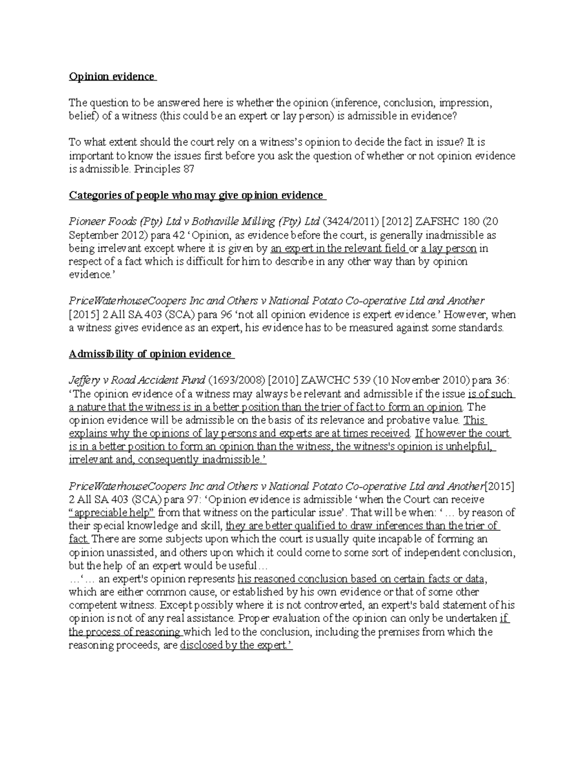 law of Evidence opinion evidence notes - Opinion evidence The question ...