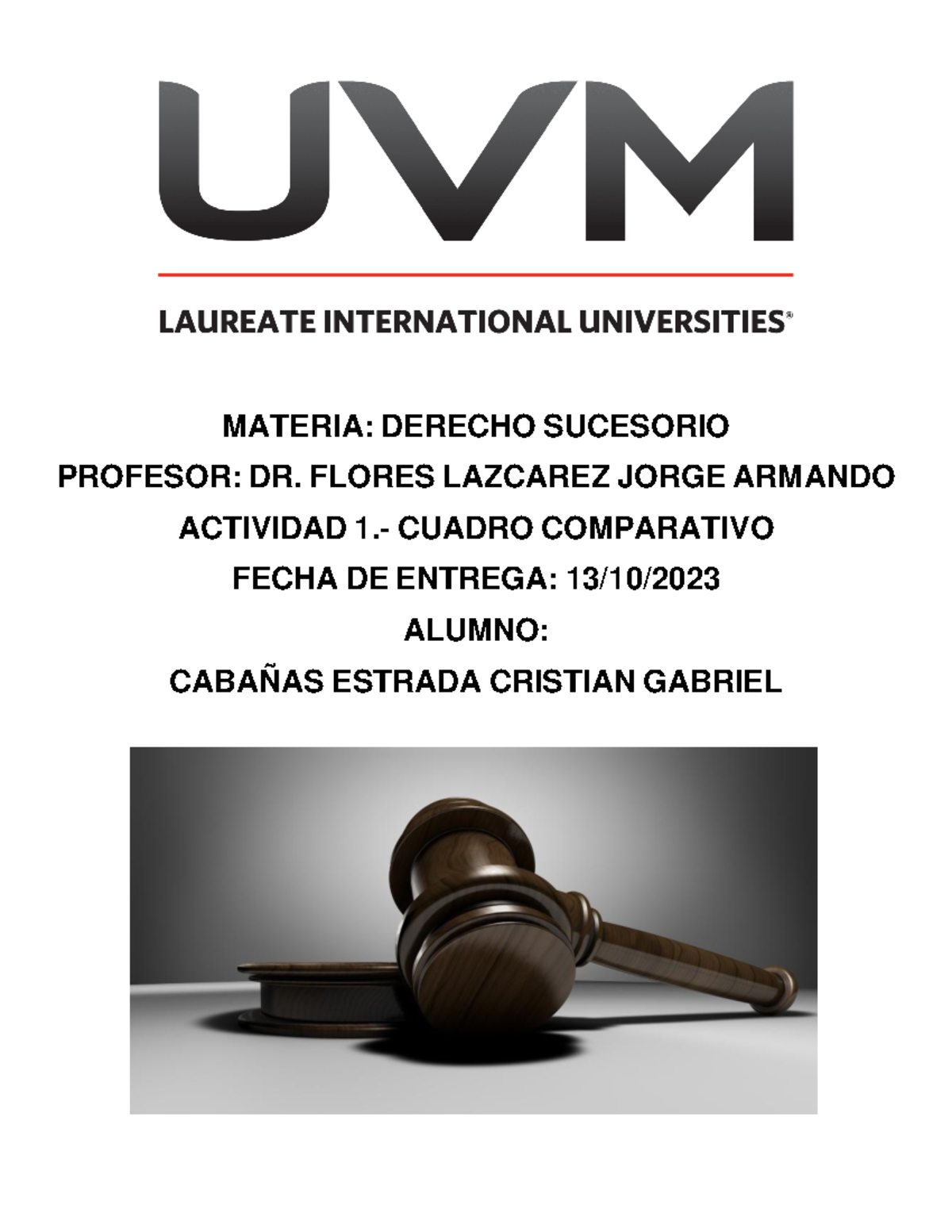 A1 CGCE - tarea 1.- derecho individual del trabajo - MATERIA: DERECHO SUCESORIO PROFESOR: DR ...