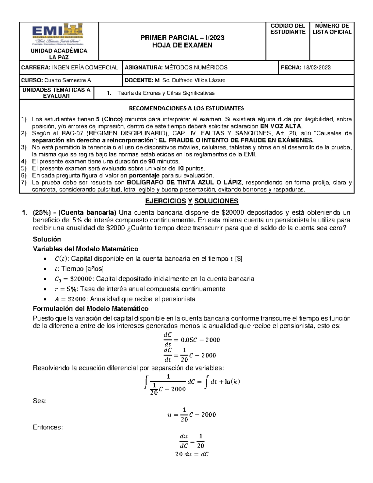 Solucionario 1er. Parcial-4A-COM(Métodos Numéricos, EMI-I-23) - UNIDAD ACADÉMICA LA PAZ PRIMER ...