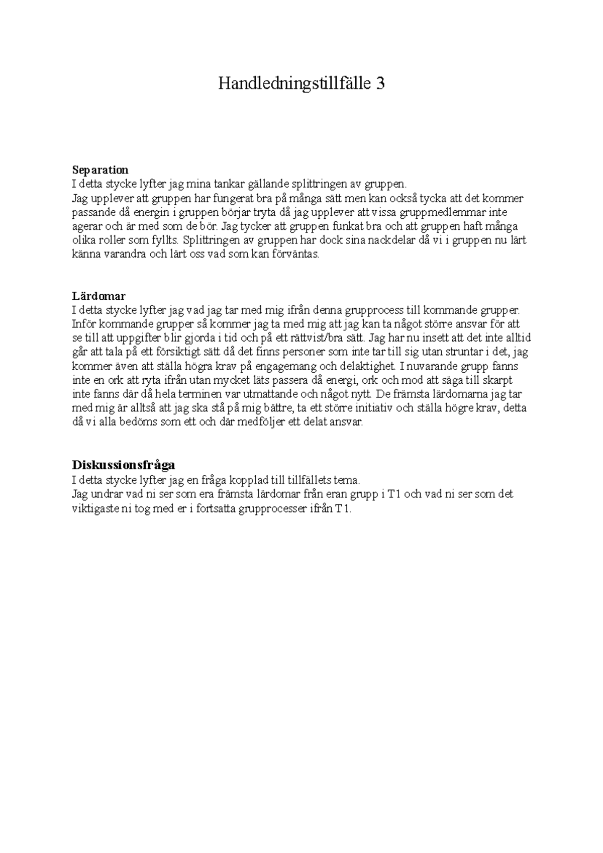 Studocu Handledning - Handledningstillfälle 3 Separation I detta stycke ...