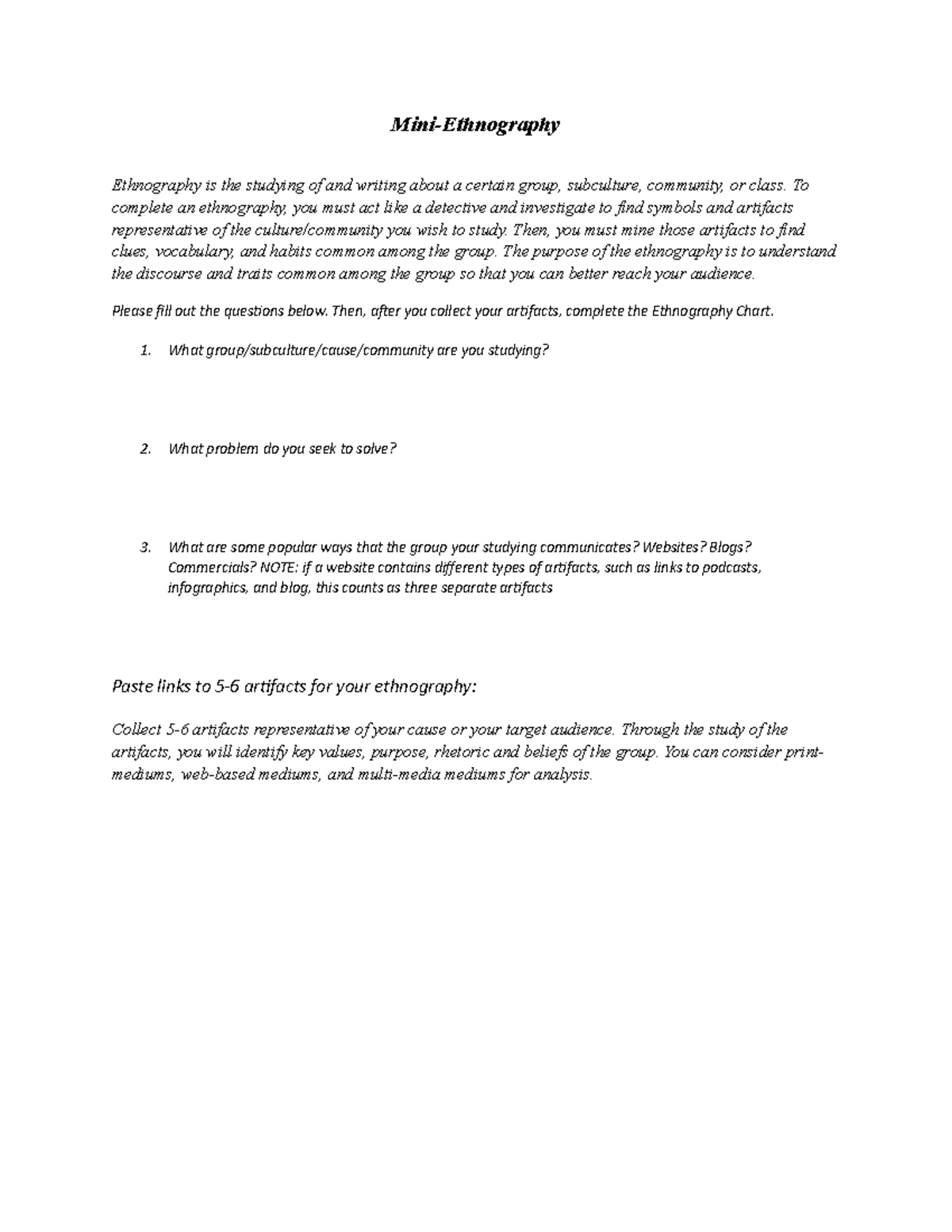 Mini Ethnography - .... - Mini-Ethnography Ethnography is the studying ...