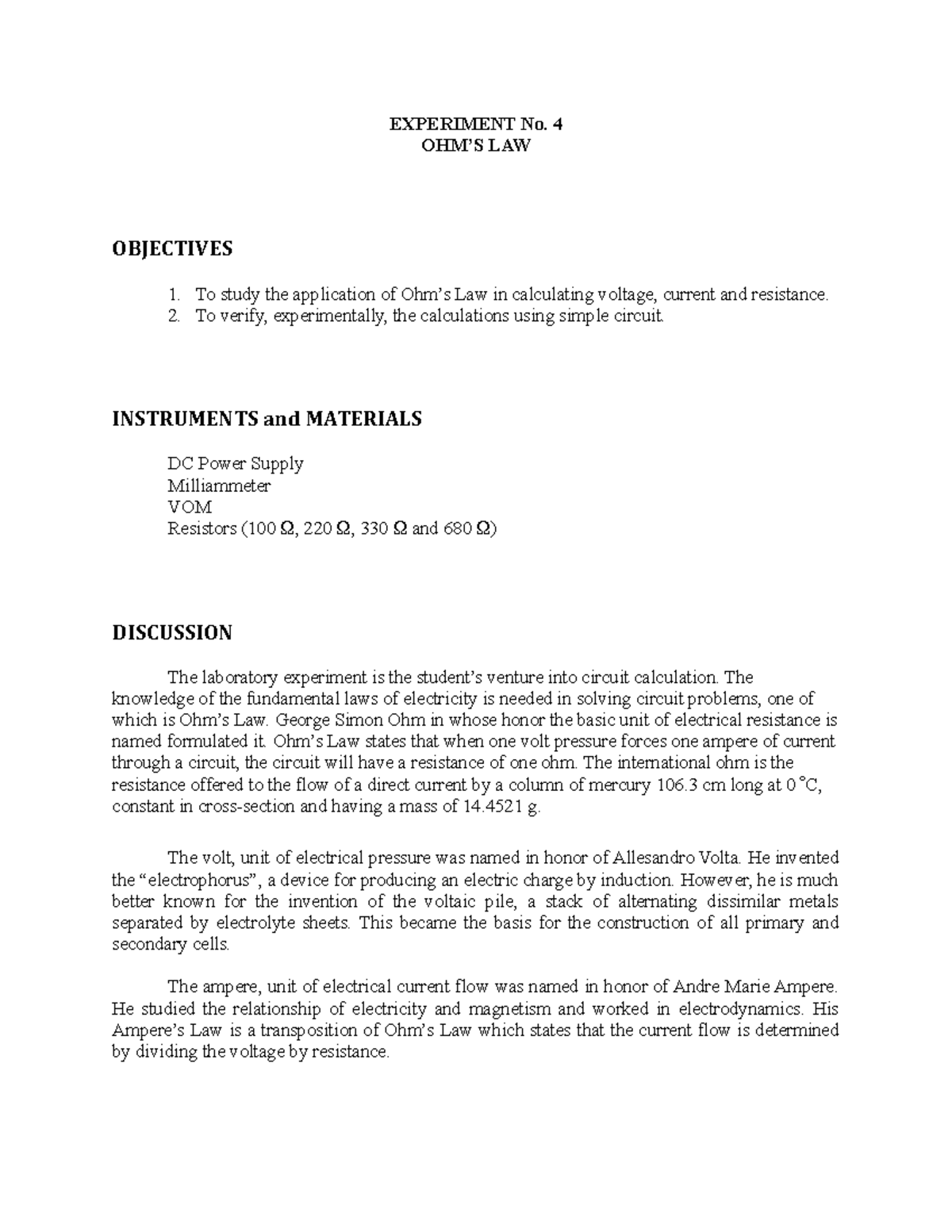 Experiment-no 4 - EXPERIMENT No. 4 OHM’S LAW OBJECTIVES To study the application of Ohm’s Law in ...