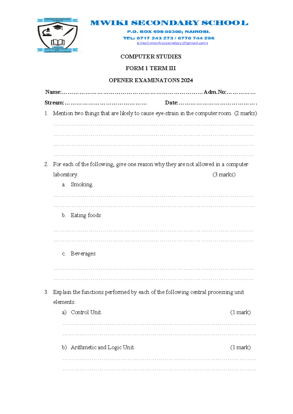 Computer FORM 1 Opener Examinations - COMPUTER STUDIES FORM 1 TERM III OPENER EXAMINATONS 2024 ...
