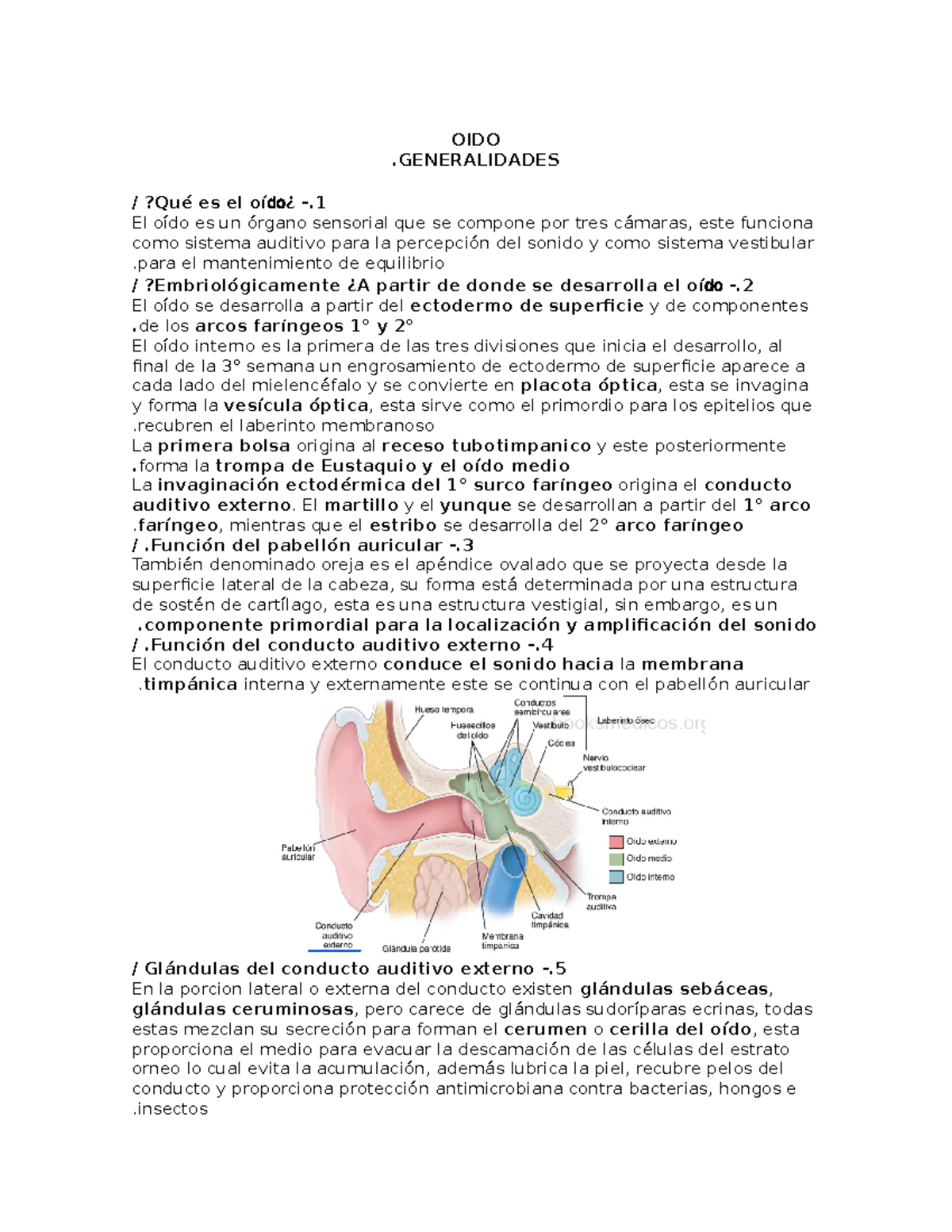 Sistema auditivo (oido) - OIDO . GENERALIDADES /?Qué es el oído¿-. 1 El ...