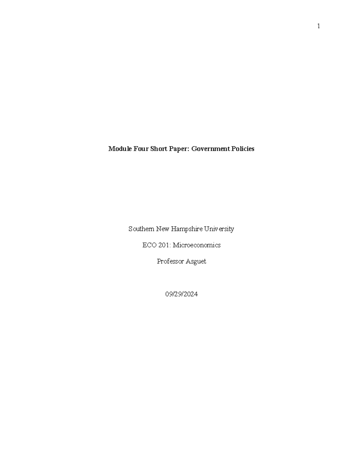 ECO 201 Module Four Short Paper - Module Four Short Paper: Government ...
