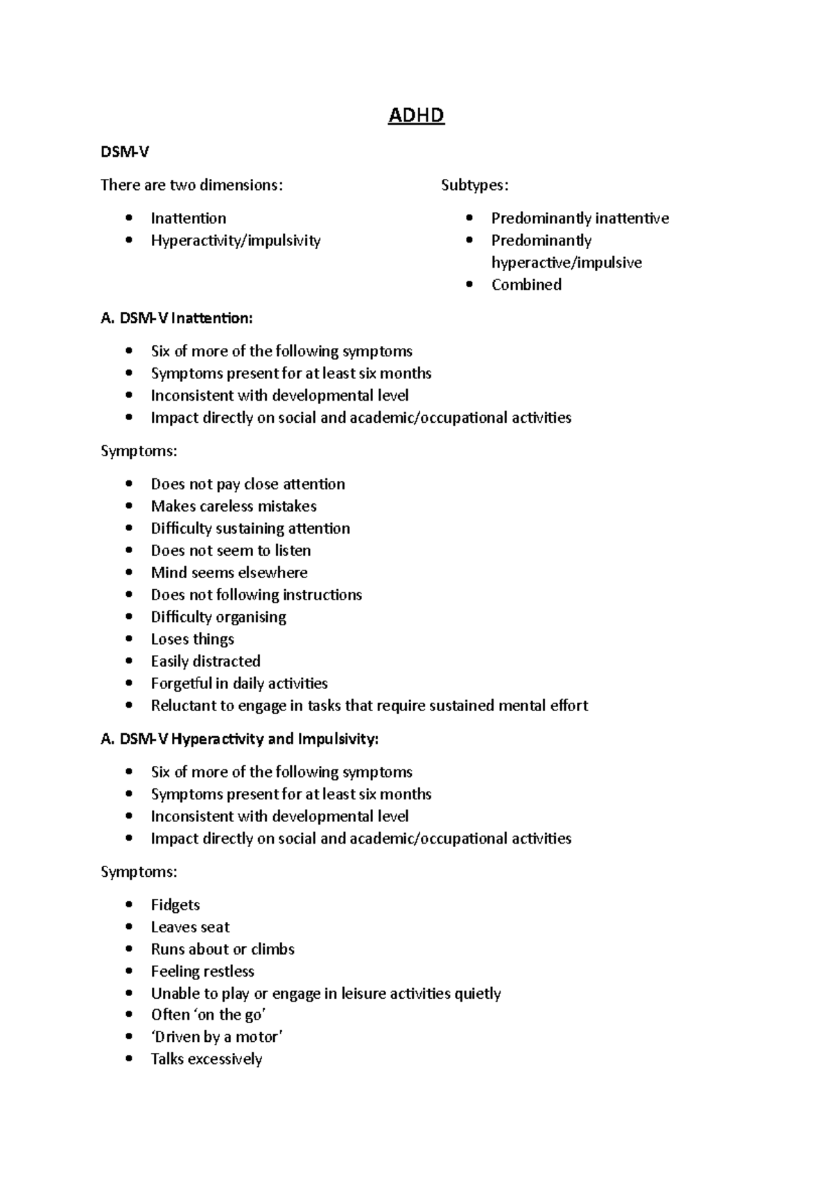 ADHD - ADHD - ADHD DSM-V There are two dimensions: Inattention ...