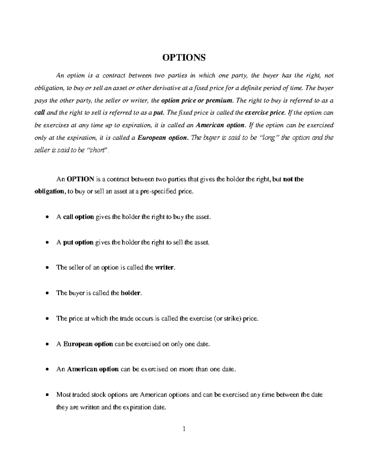 Teaching Notes Options - OPTIONS An option is a contract between two ...