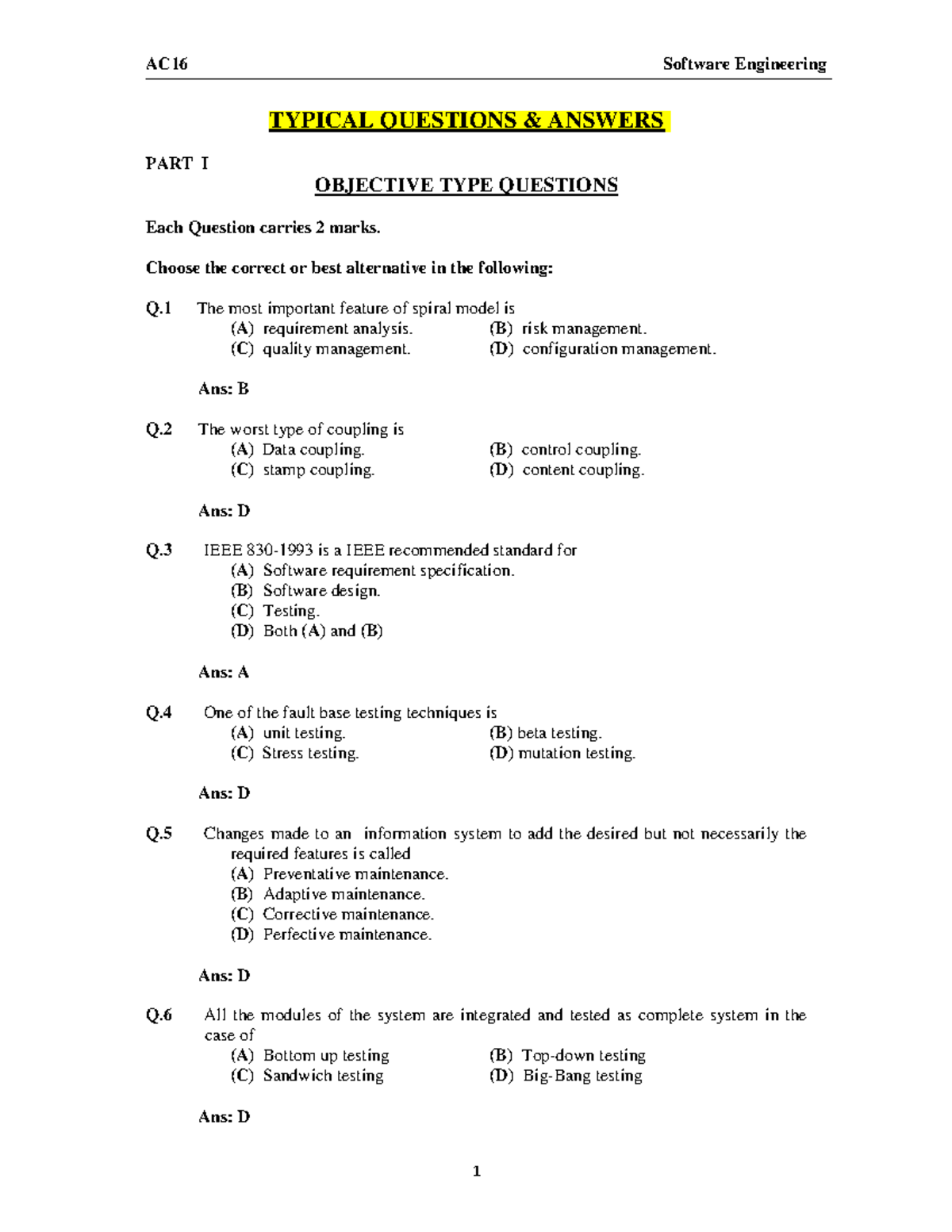 Software Engineering - TYPICAL QUESTIONS & ANSWERS PART I OBJECTIVE TYPE QUESTIONS Each Question ...