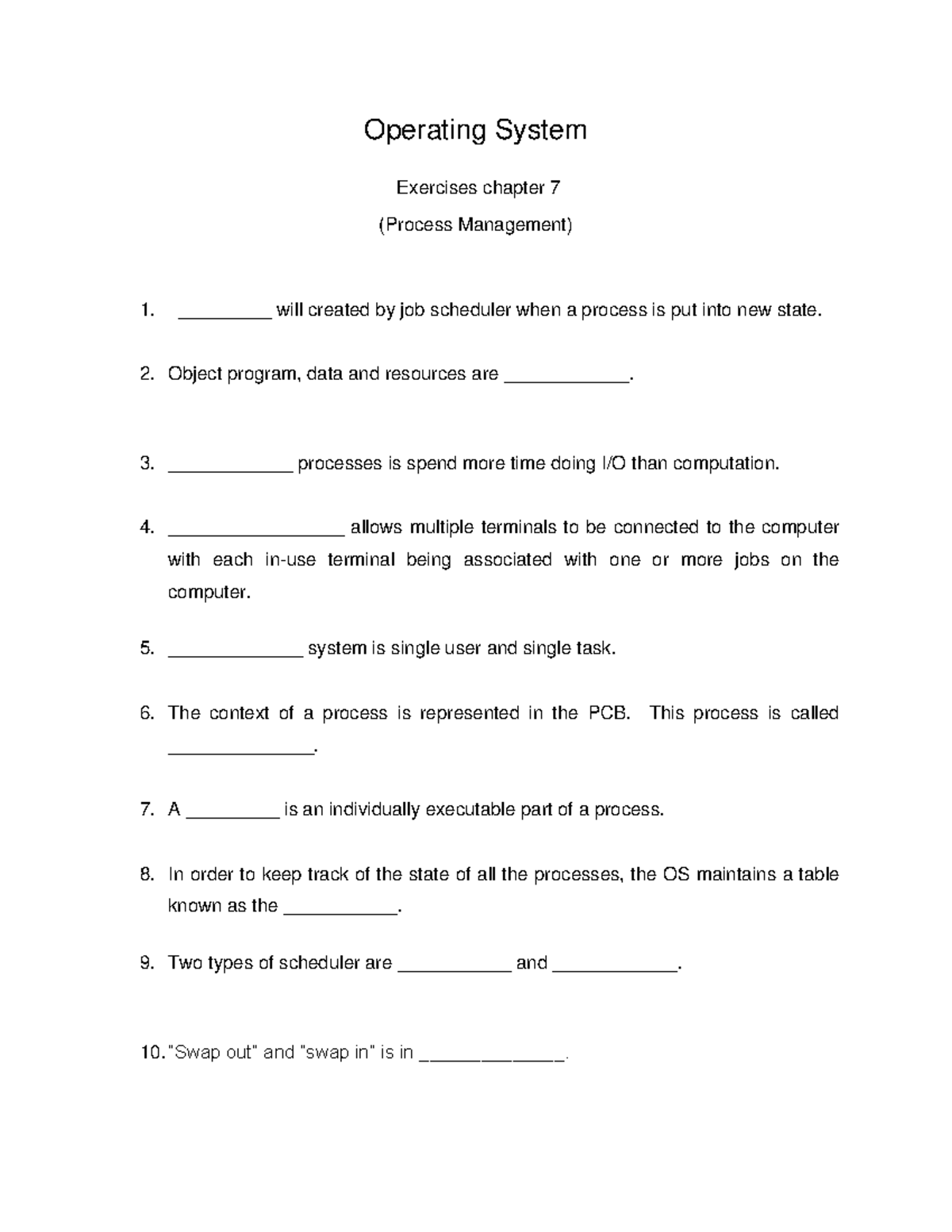 Exercise OS Chap 7 - ... - Operating System Exercises chapter 7 (Process Management ...