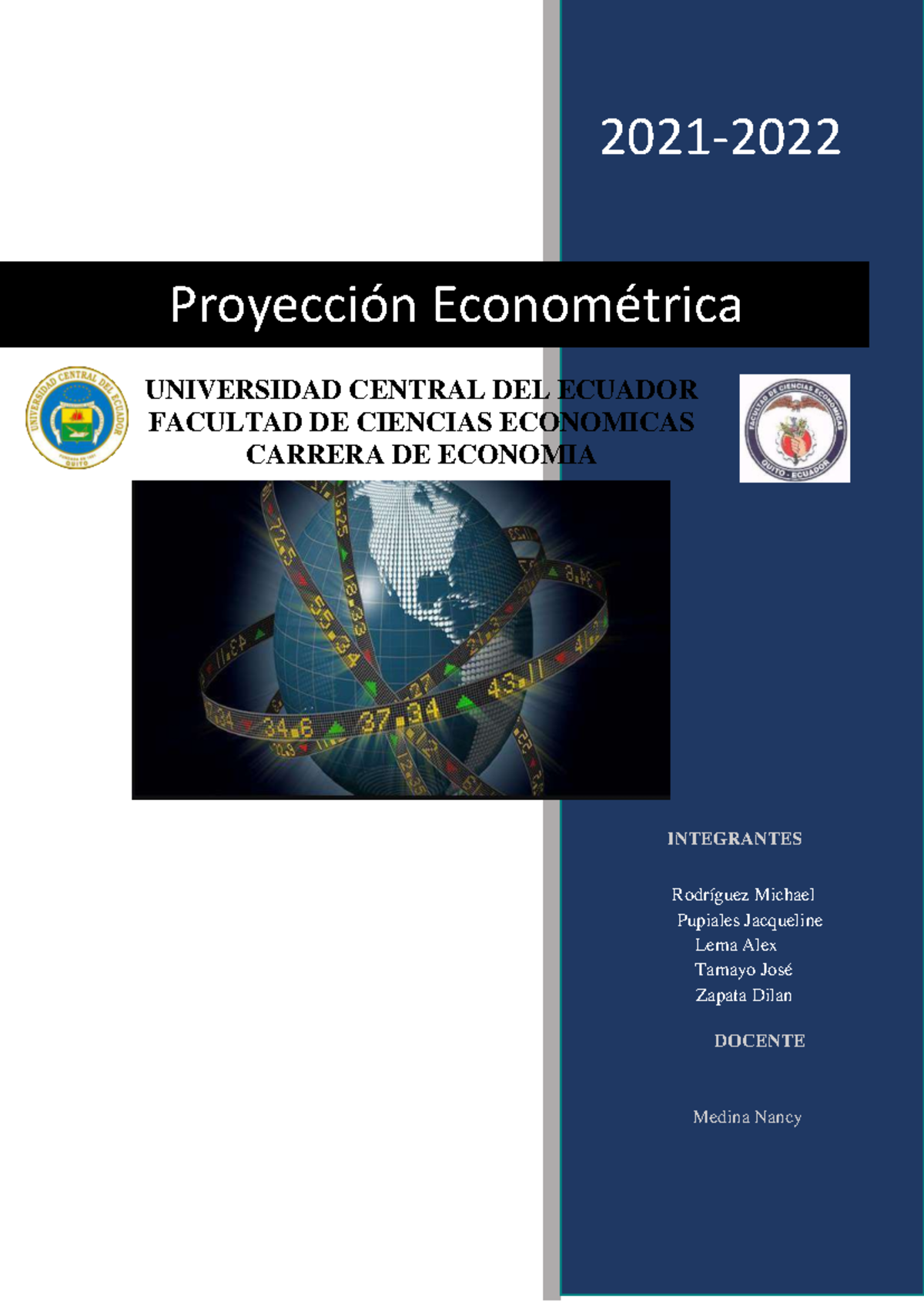 Taller Grupal N° 1 Revision - 2021- Proyección Econométrica UNIVERSIDAD ...