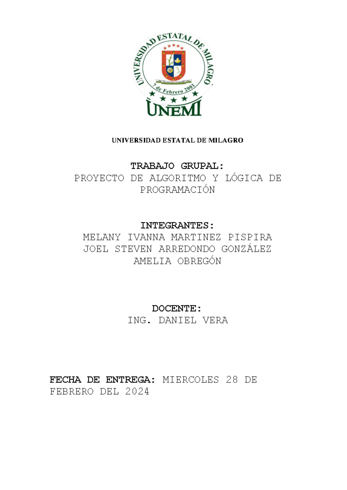 Proyecto Final Algoritmo - Algoritmos Y Lógica De Programación - UNIVERSIDAD ESTATAL DE MILAGRO ...