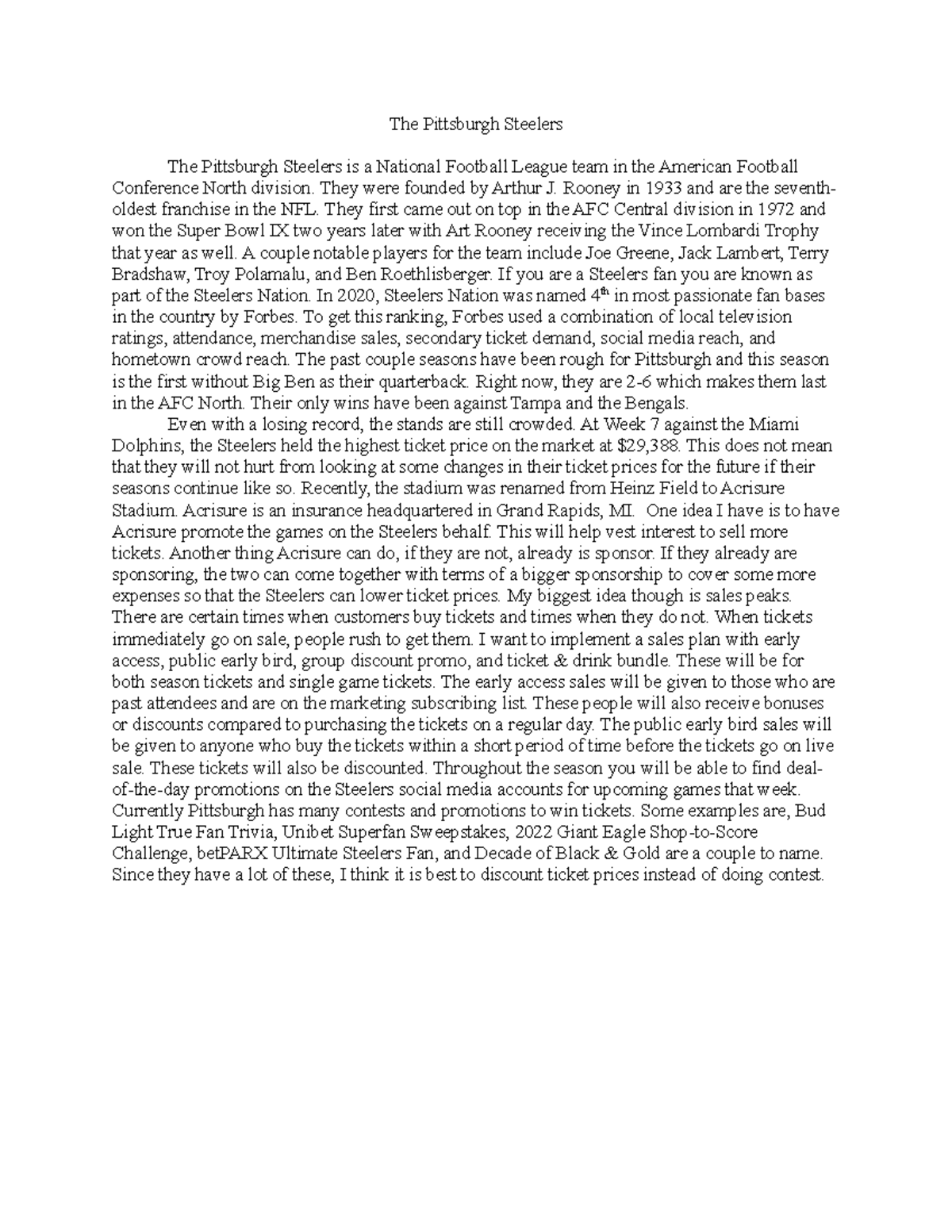 The Pittsburgh Steelers - They were founded by Arthur J. Rooney in 1933 ...