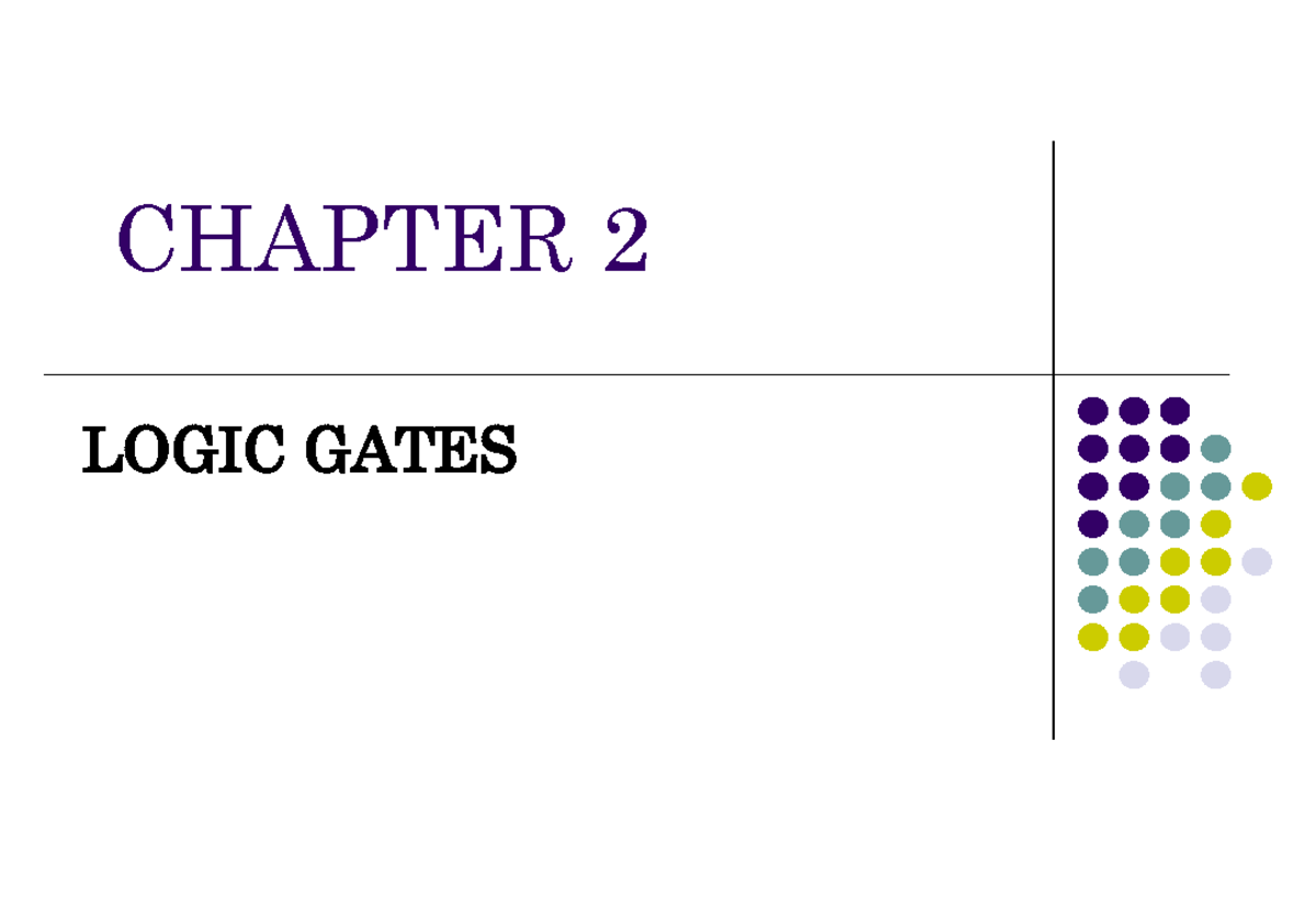 Chapter 2 ECE351 - adawadsda - CHAPTER 2 LOGIC GATES BASIC LOGIC GATES ...