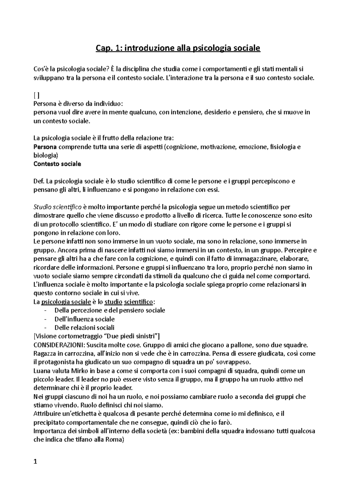 Sociale CAP. 1-5 - Cap. 1: introduzione alla psicologia sociale Cos’è ...