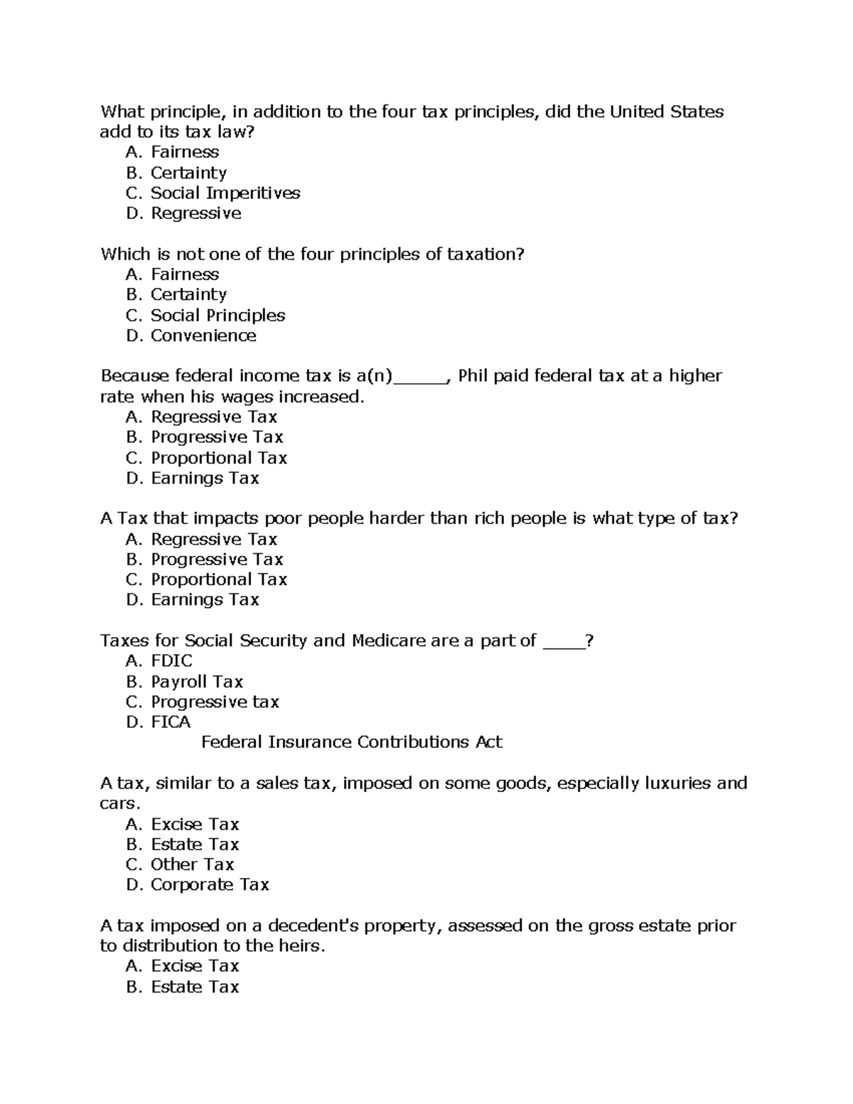Taxation question examples - What principle, in addition to the four ...