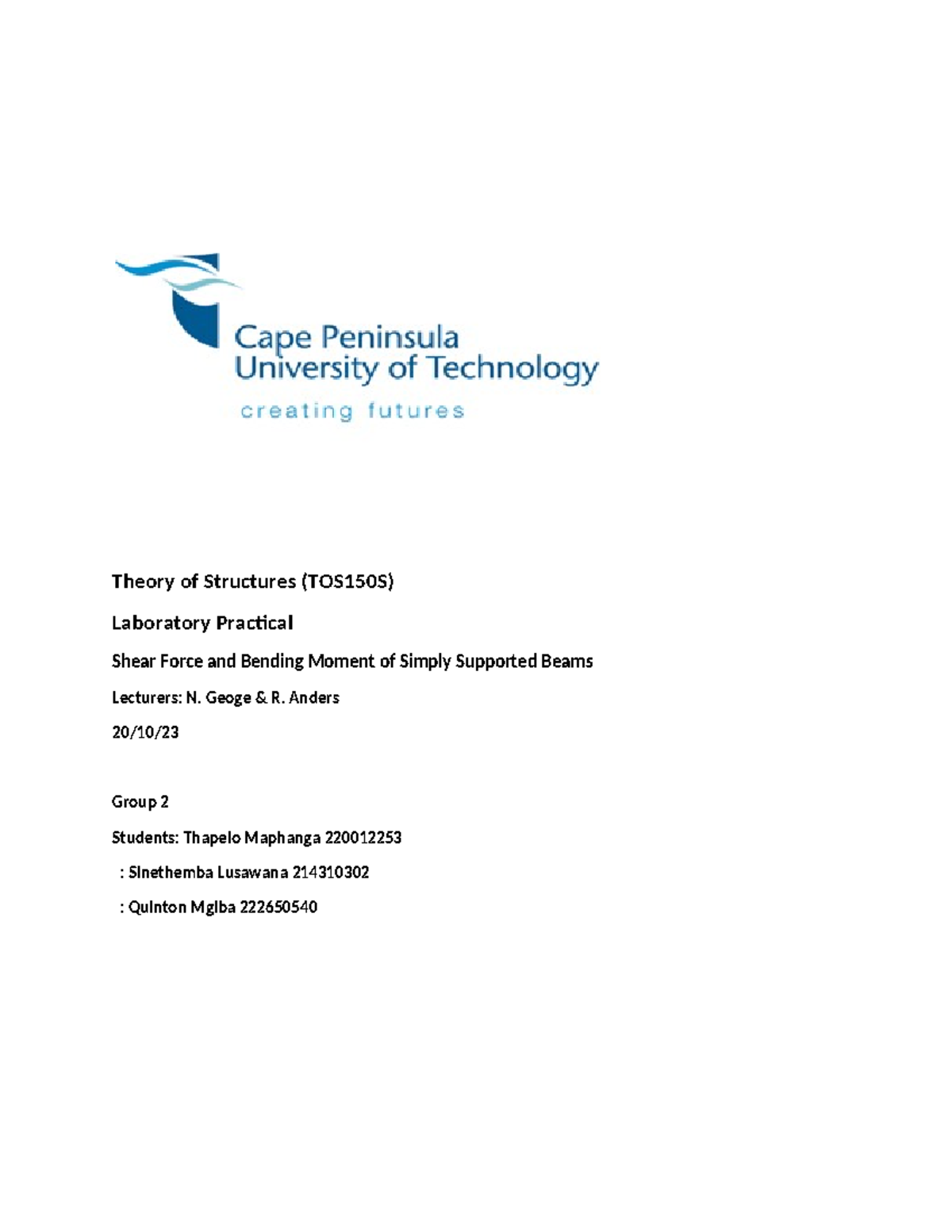 TOS150s Group 2 Prac Report - Theory of Structures (TOS150S) Laboratory ...