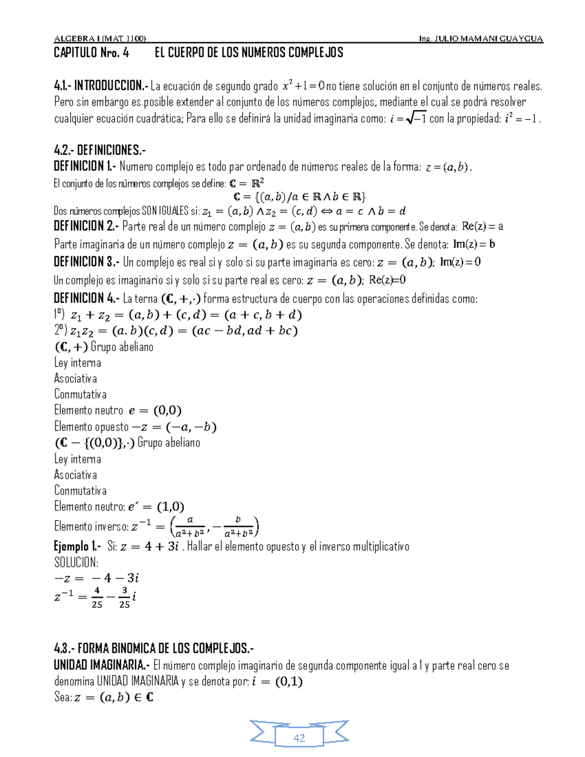 Algebra 1 TEMA 4 - tema 4 - CAPITULO Nro. 4 EL CUERPO DE LOS NUMEROS COMPLEJOS 4.- INTRODUCCION ...