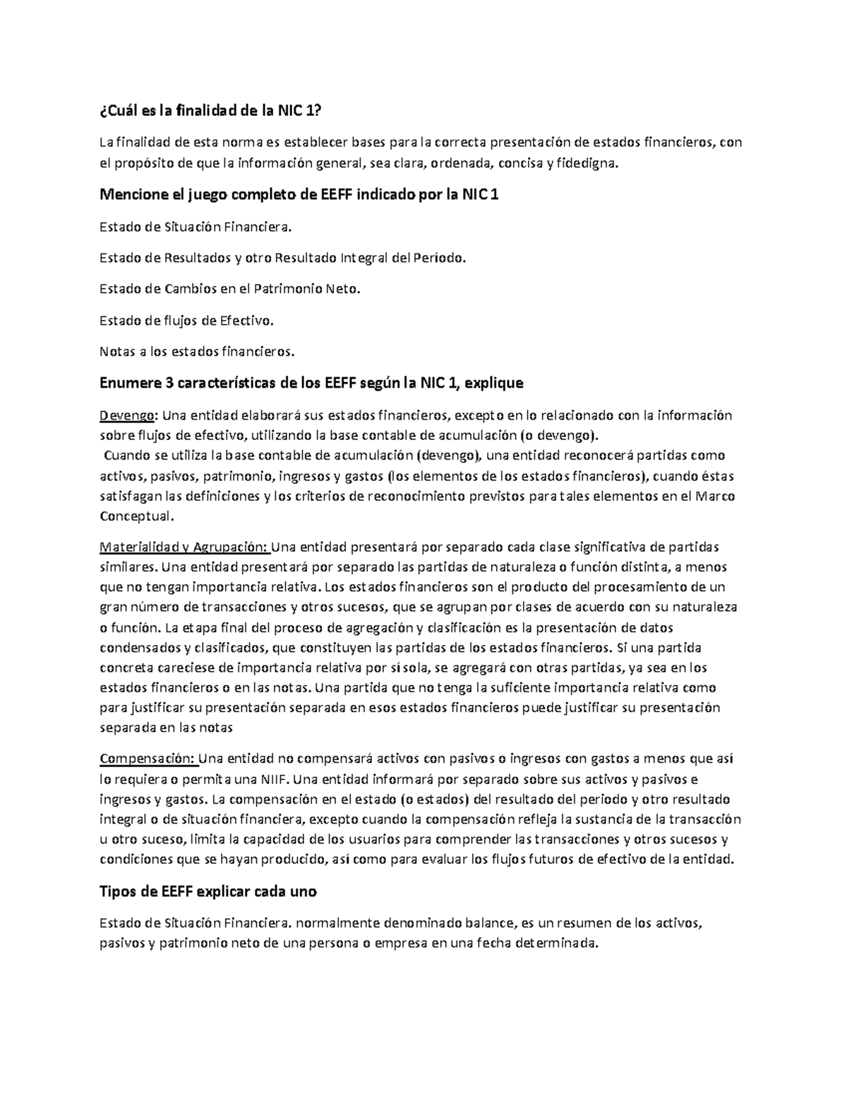 Conta 6 semana 2 - Resumen NIC - ¿Cuál es la finalidad de la NIC 1? La ...