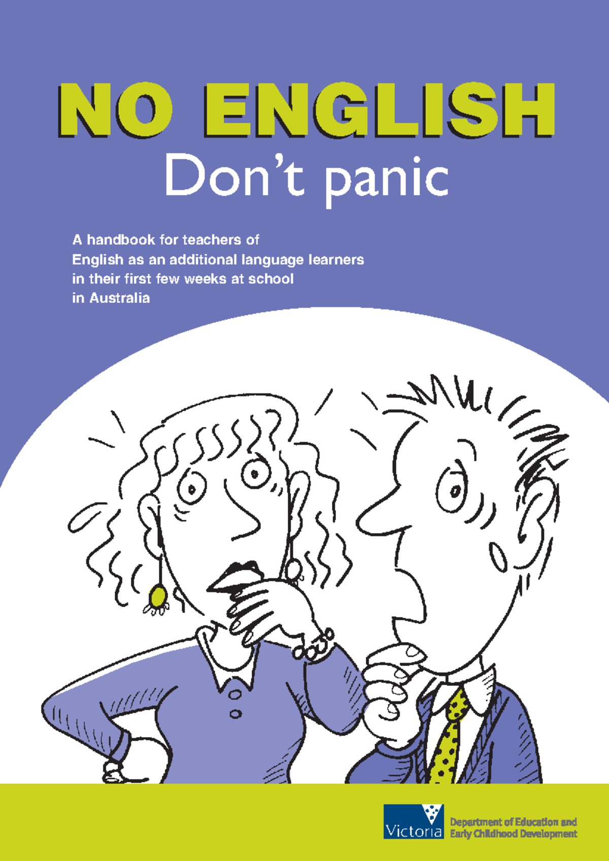 No english - don't panic - A handbook for teachers of English as an ...