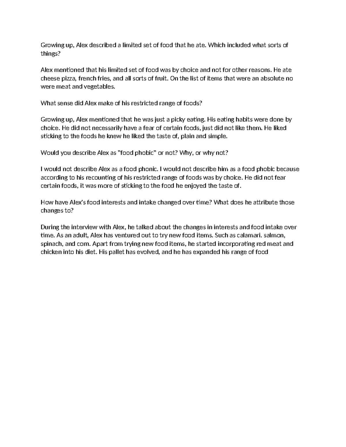 Interview 15 - Growing up, Alex described a limited set of food that he ...