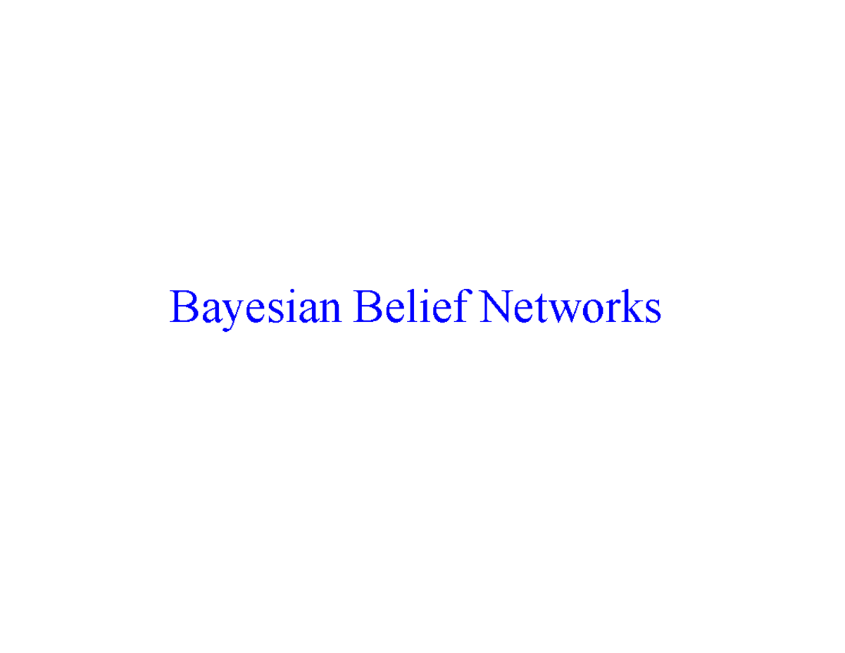 22-Bayesian Belief Network-24-09-2024 - Bayesian Belief Networks ...
