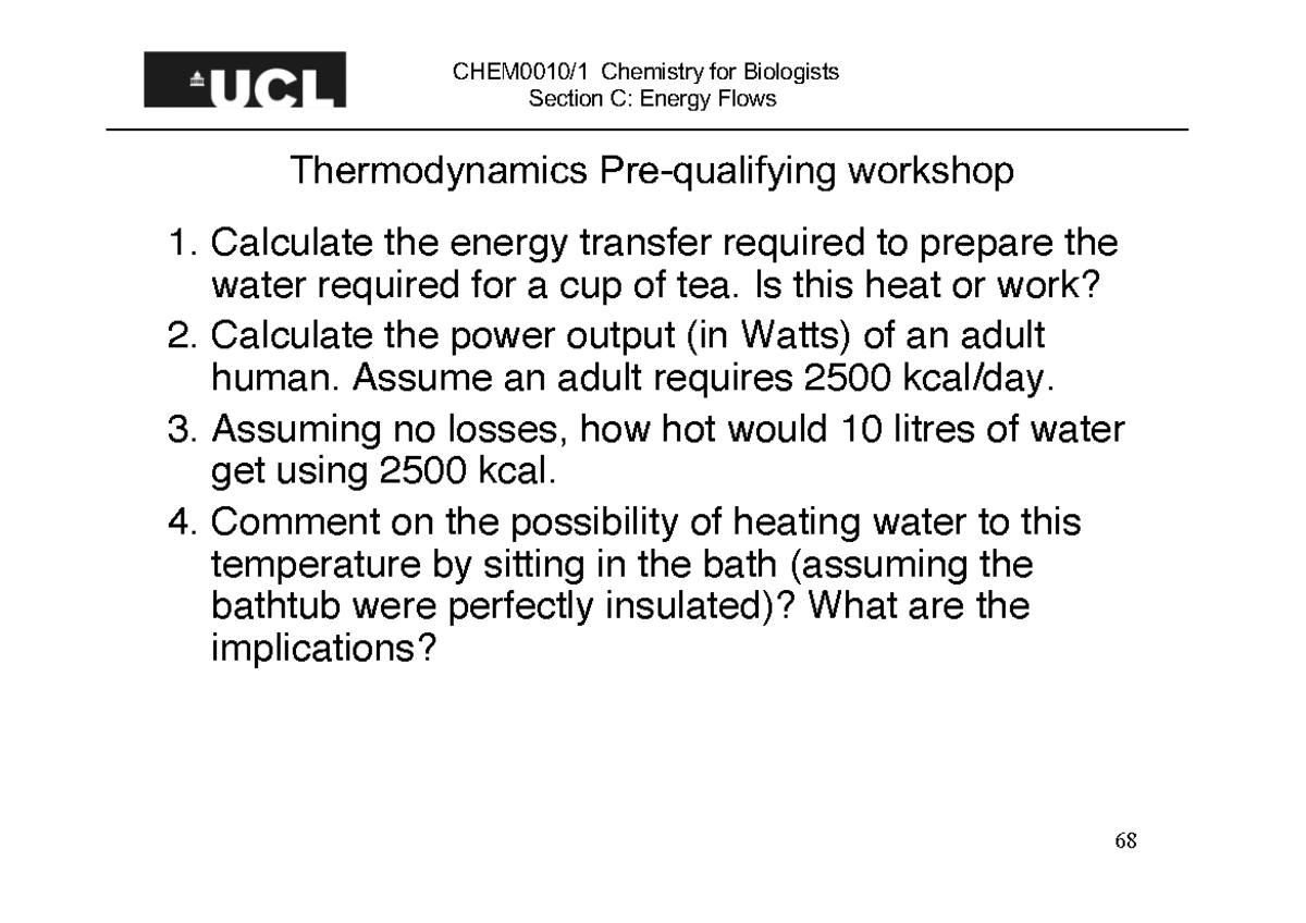 C thermo workshop pre qual - CHEM0010/1 Chemistry for Biologists ...
