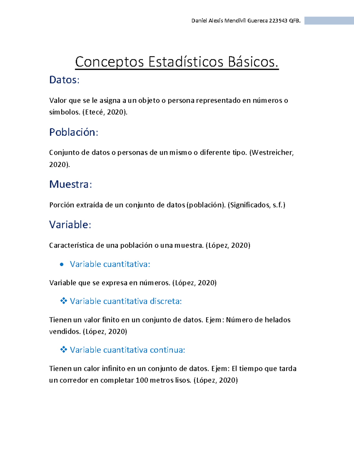 Conceptos de estadistica - Conceptos EstadÌsticos B·sicos. Datos: Valor que se le asigna a un ...