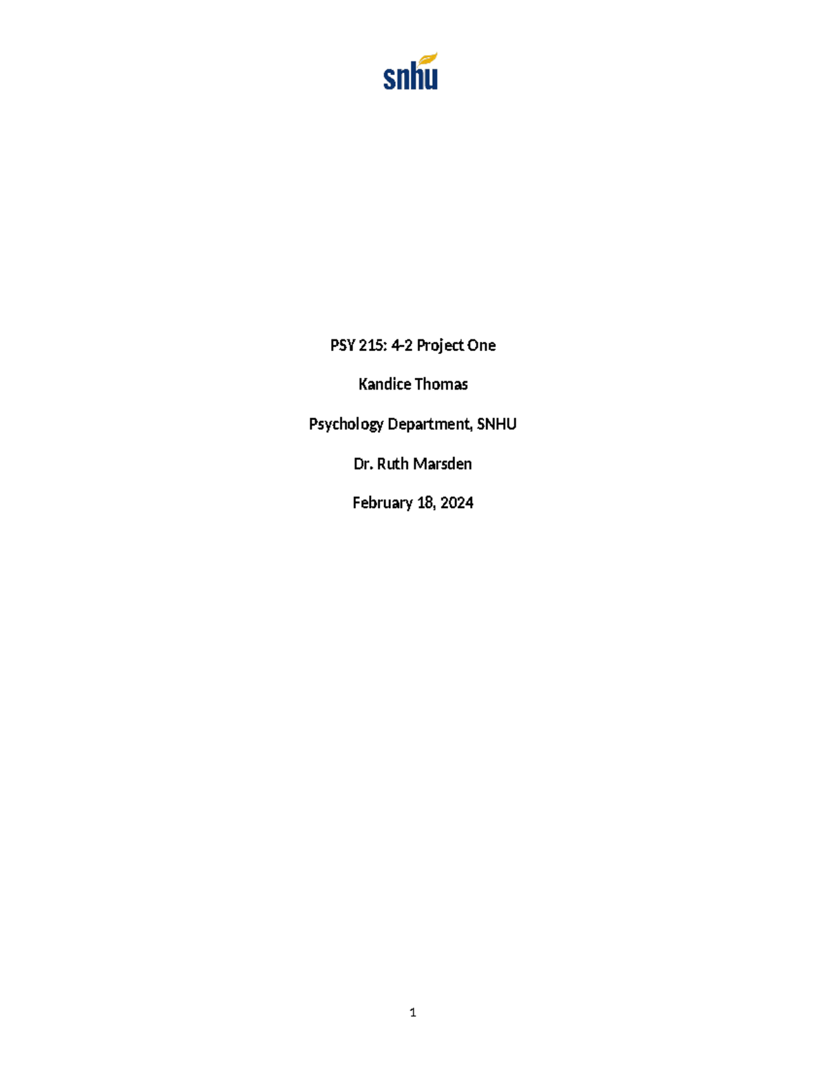 PSY 215 Project One - PSY 215: 4-2 Project One Kandice Thomas ...
