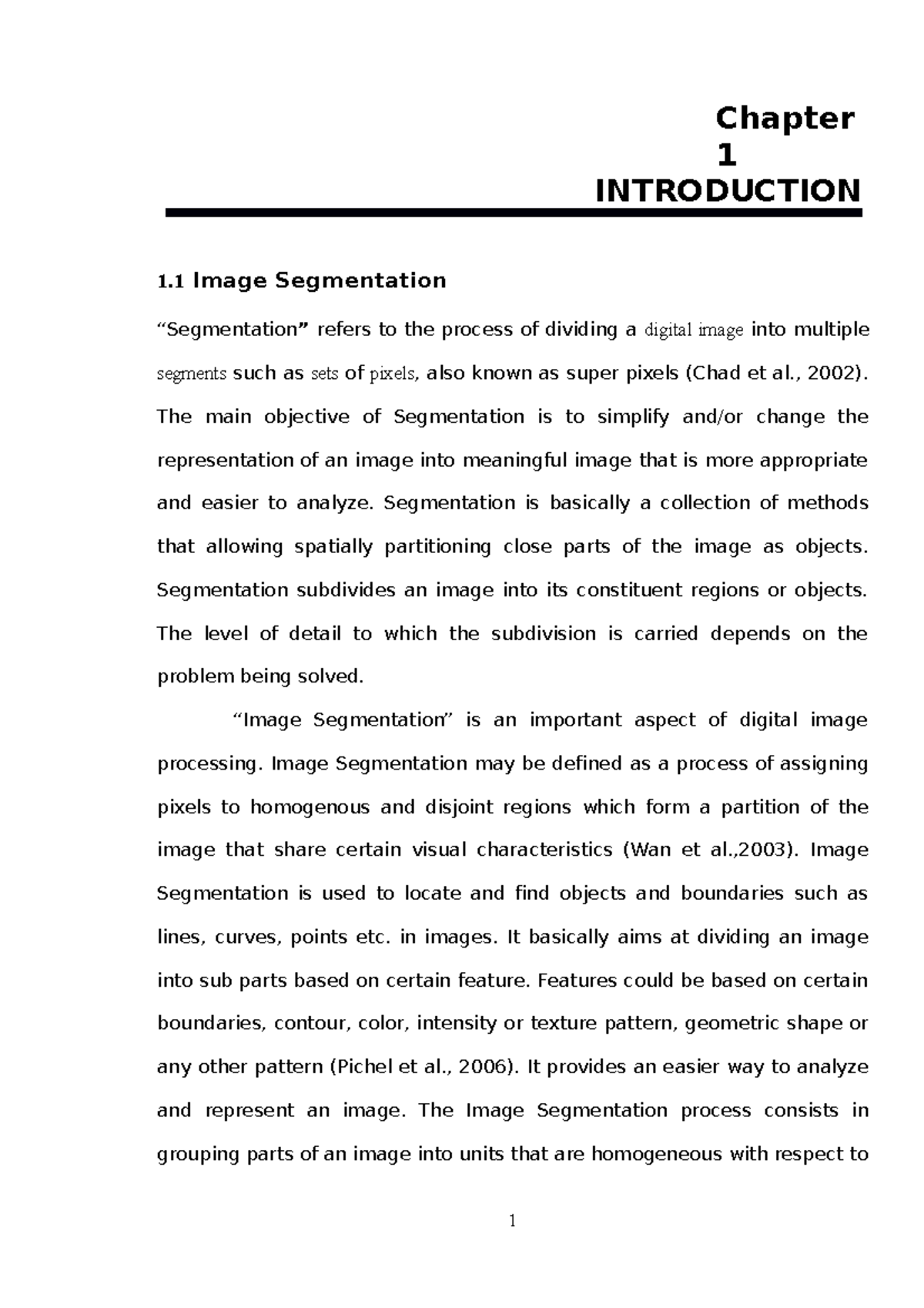 Final Thesis Documentation - Chapter 1 INTRODUCTION 1 Image Segmentation “Segmentation” refers ...