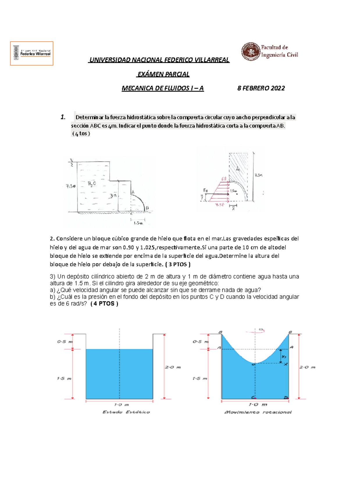 Examen Parcial I-A MECANICA DE FLUIDOS - UNIVERSIDAD NACIONAL FEDERICO VILLARREAL EXÁMEN PARCIAL ...