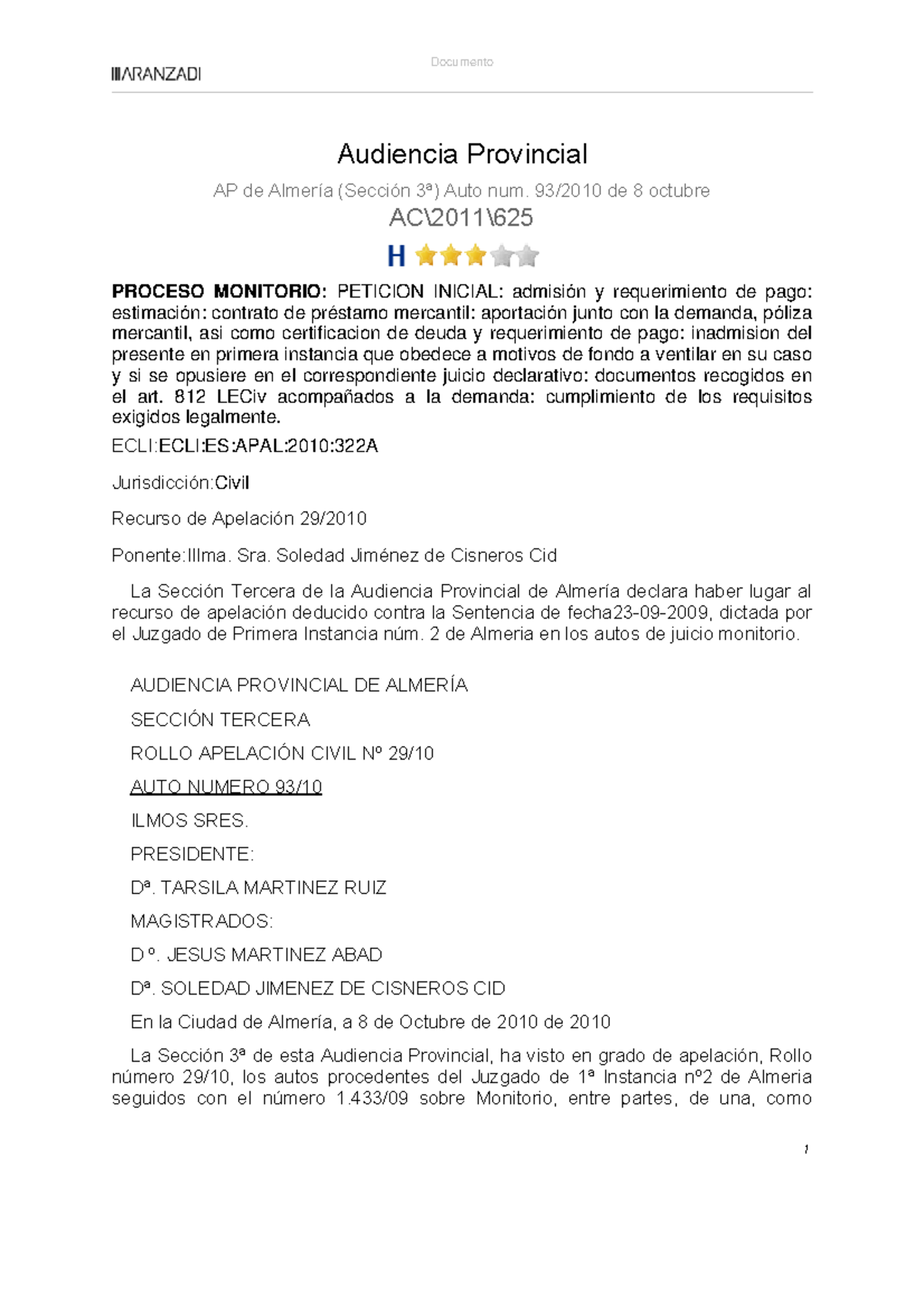 Jur AP de Almeria (Seccion 3a) Auto num. 93-2010 de 8 octubre AC 2011 ...