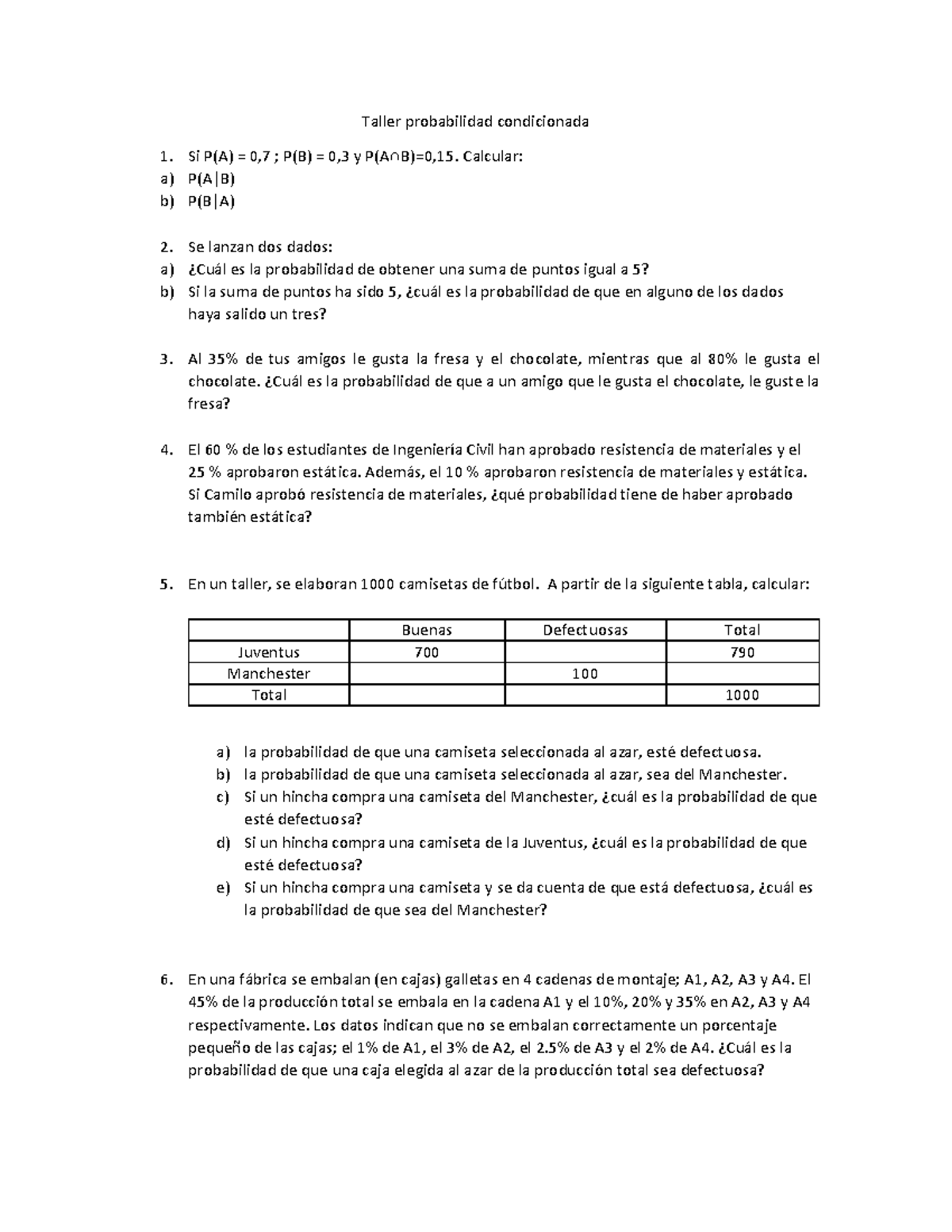 Taller probabilidad condicionada - Warning: TT: undefined function: 32 Warning: TT: undefined ...