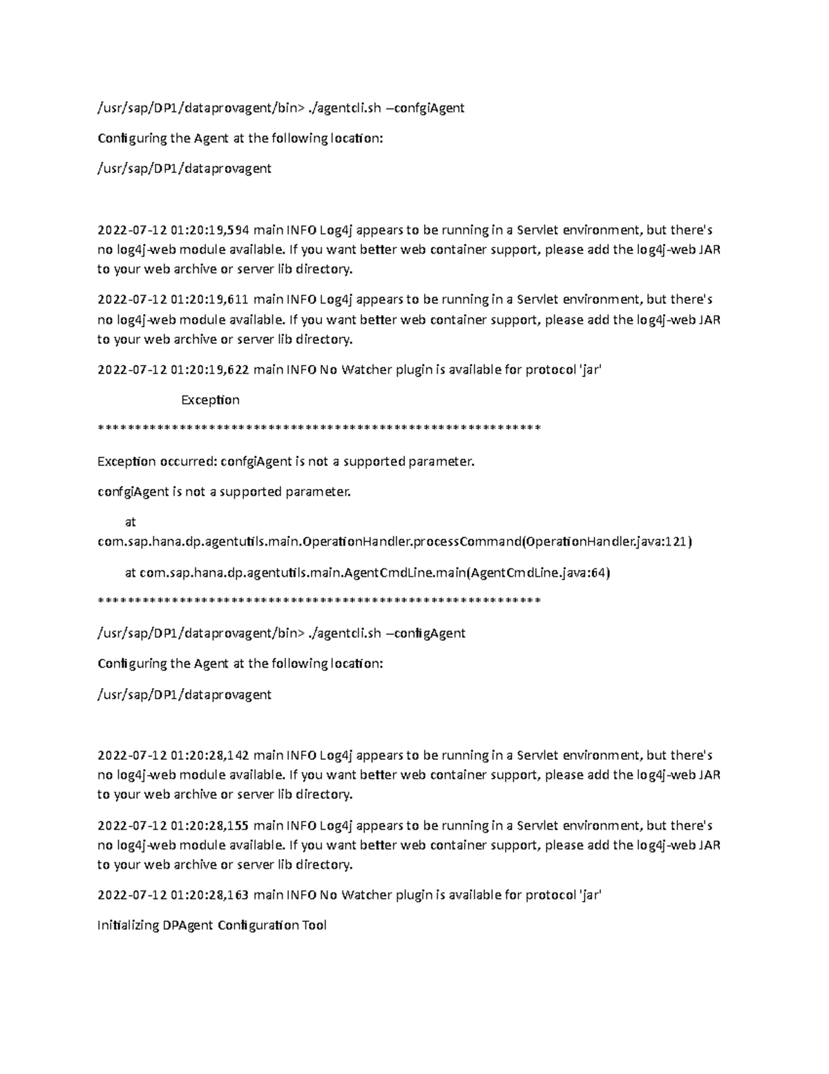 EOS steps - /usr/sap/DP1/dataprovagent/bin> ./agentcli -confgiAgent ...