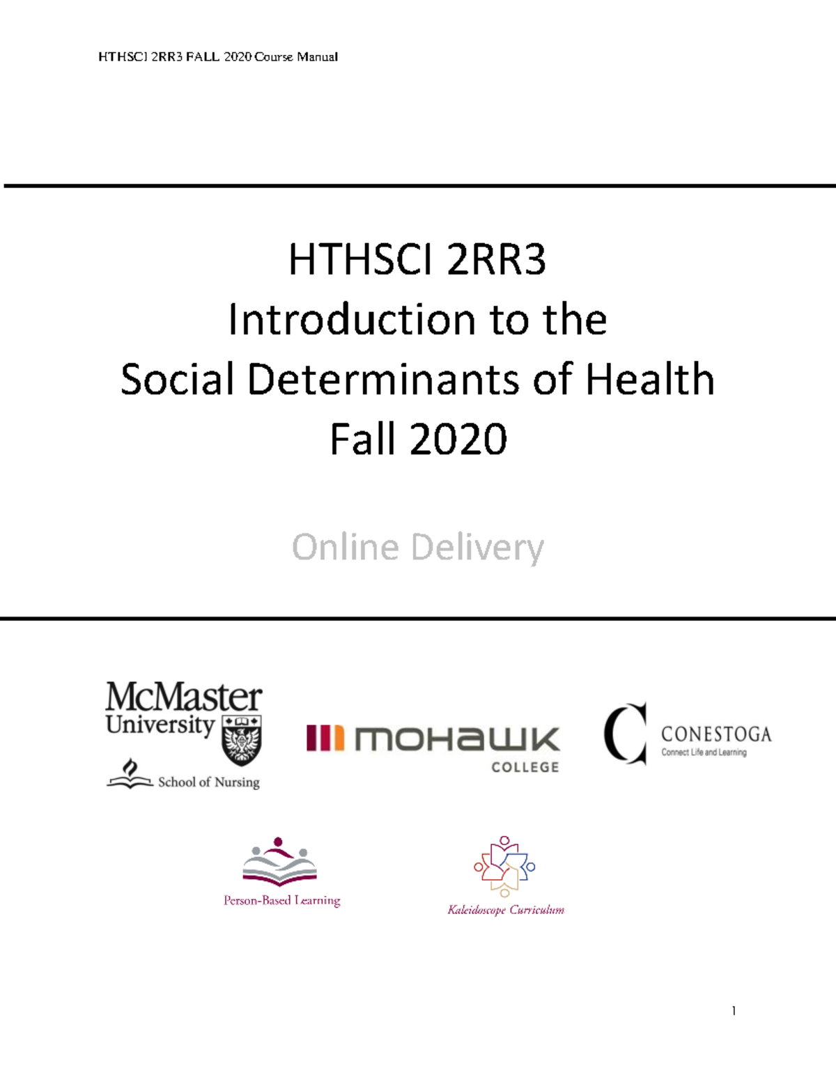 Hthsci 2RR3 Final Course Manual v3.3 - HTHSCI 2RR Introduction to the Social Determinants of ...