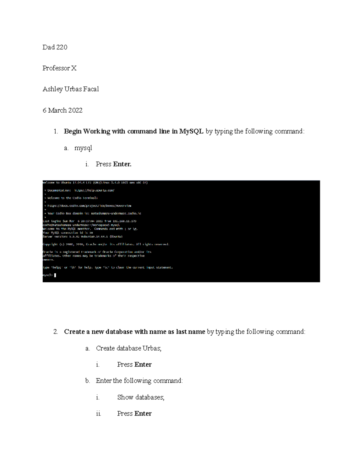 1 4 Lab Practicing Query Language In Codio Dad 220 Professor X Ashley Urbas Facal 6 March 2022 