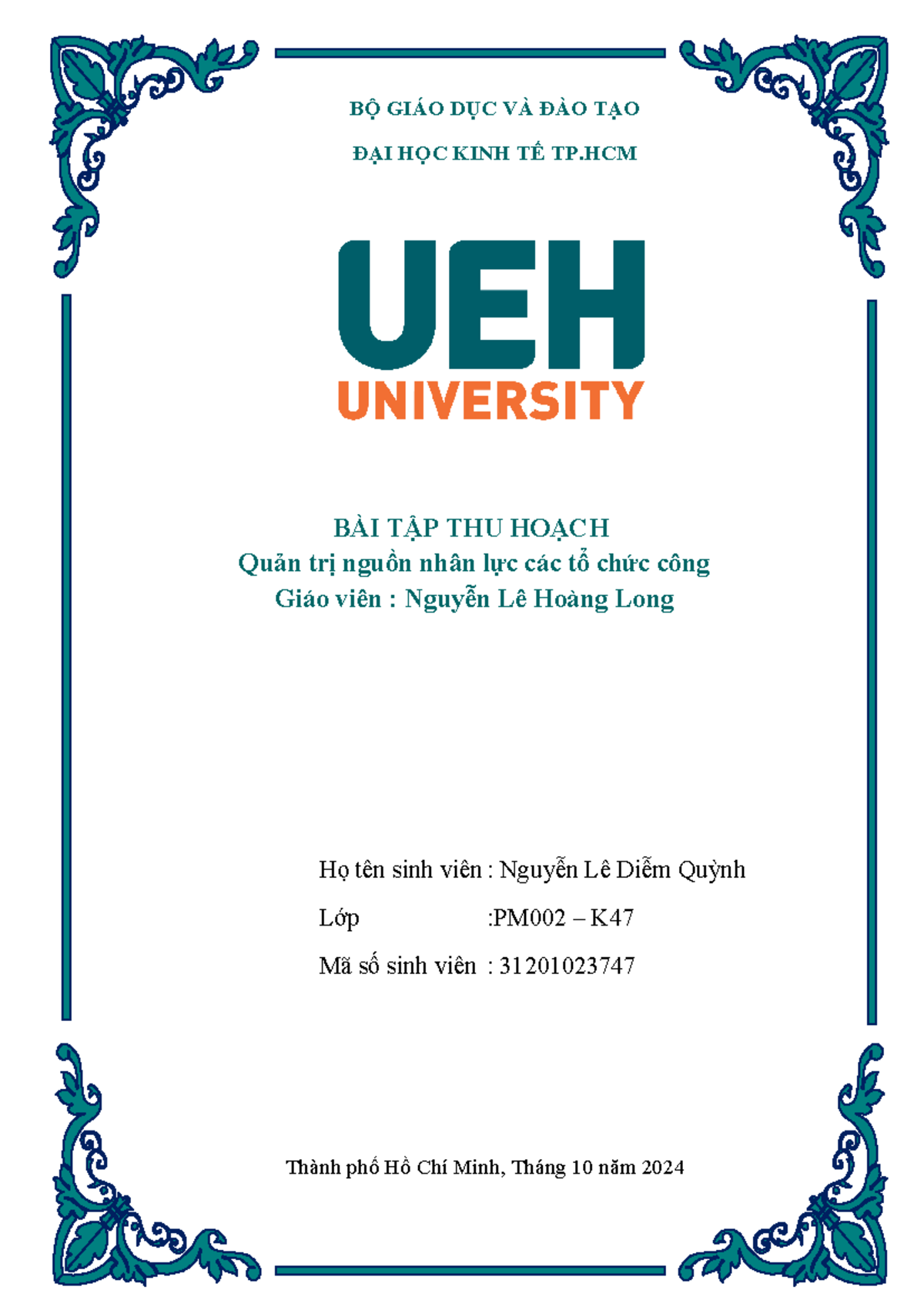 Bài tạp thu hoạch Nguyễn Lê Diễm Quỳnh -312010 23747 - Thành phố Hồ Chí ...