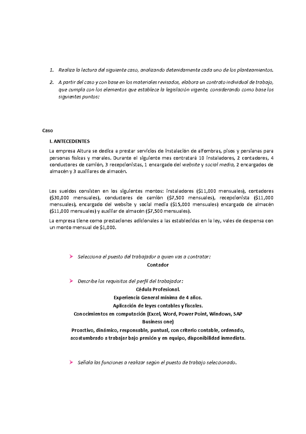 Proyecto Integrador Etapa 1-Derecho Laboral - Realiza la lectura del siguiente caso, analizando ...