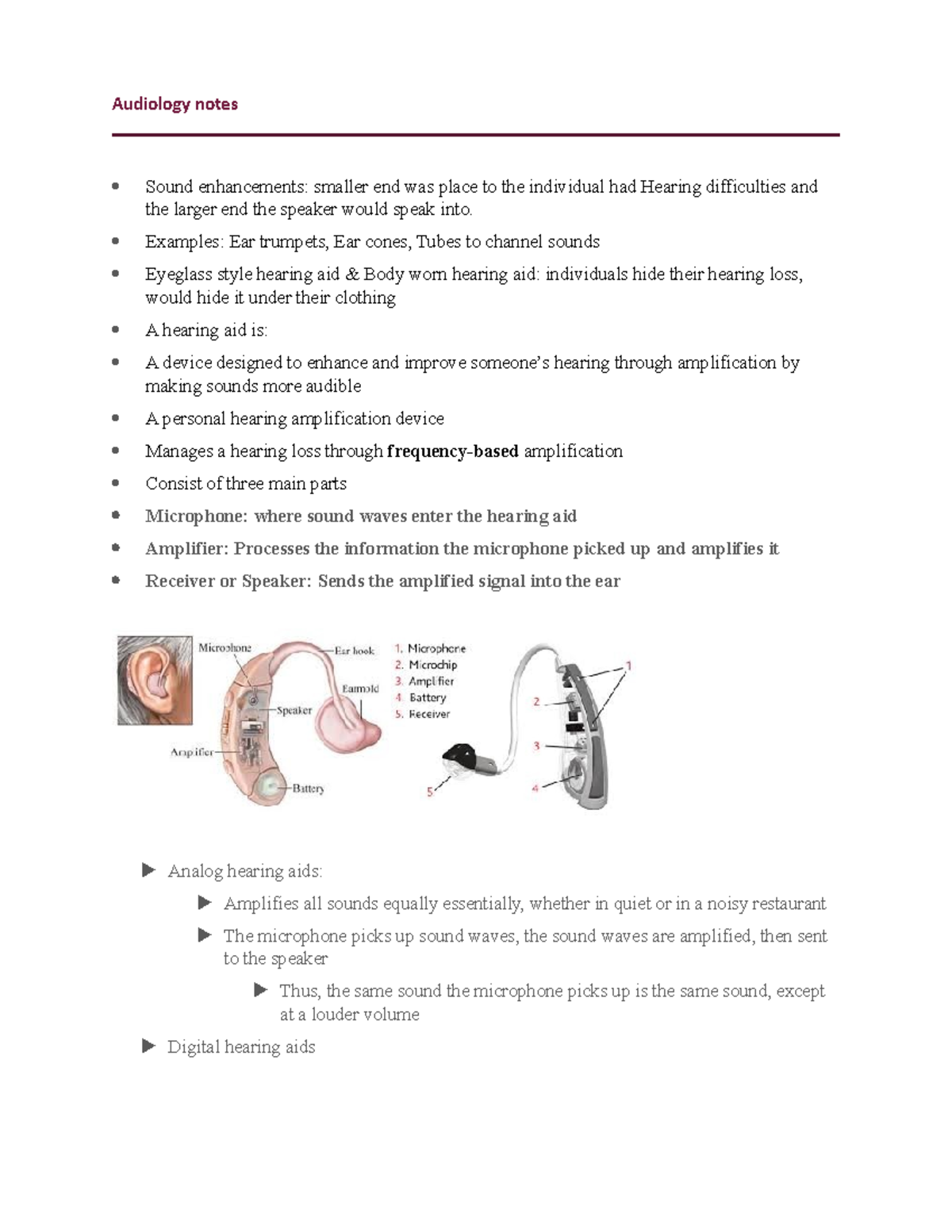 Audiology notes - Audiology notes Sound enhancements: smaller end was ...