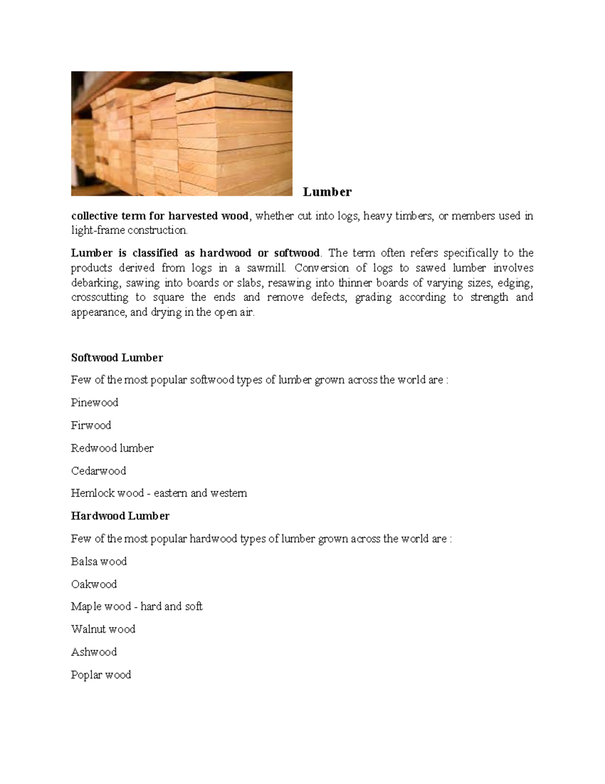 Lumber - Lumber collective term for harvested wood, whether cut into ...