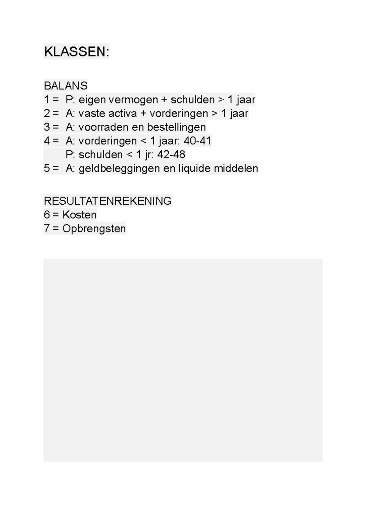 Rekeningklasses - Boekhouden - KLASSEN: BALANS 1 = P: eigen vermogen ...