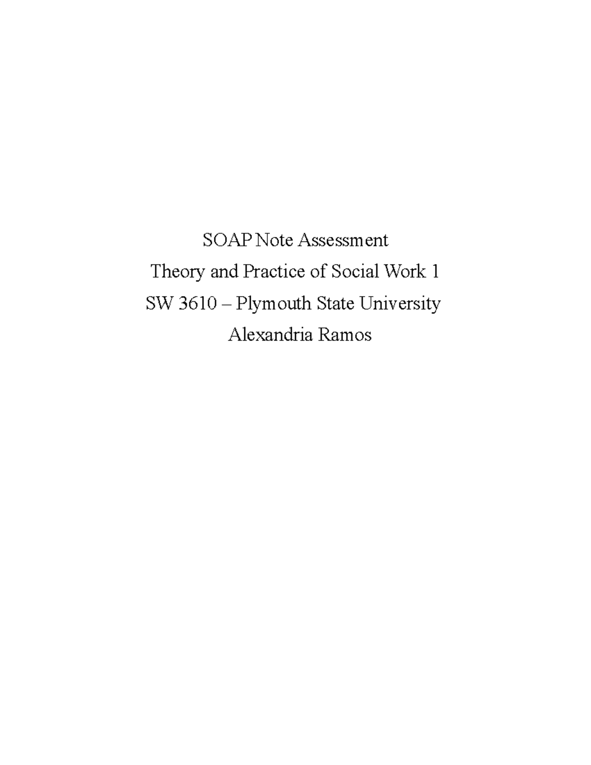 SOAP Note Assesment - Detailed Soap Note assignment with client - SOAP ...