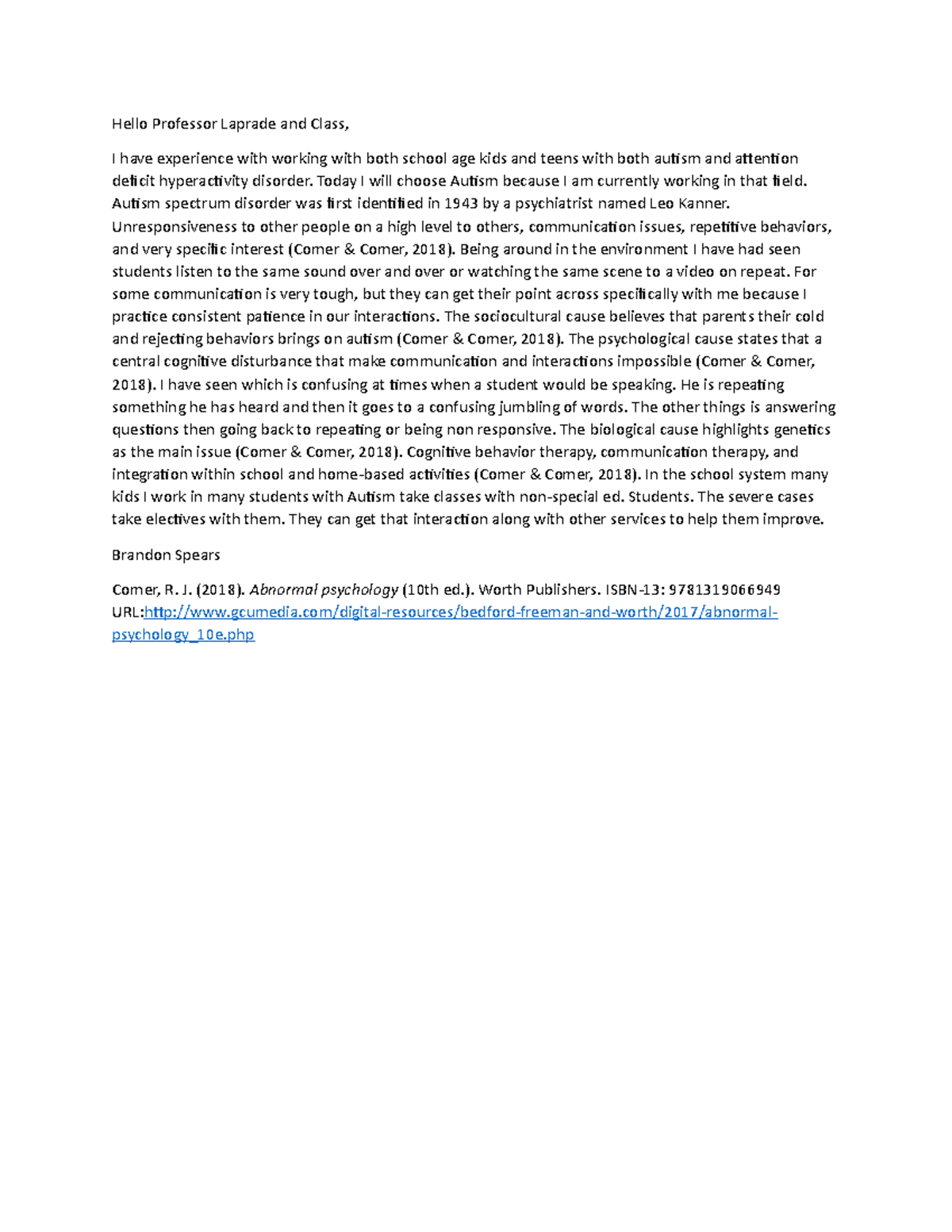 Hello Professor Laprade and Class 7 - Today I will choose Autism ...