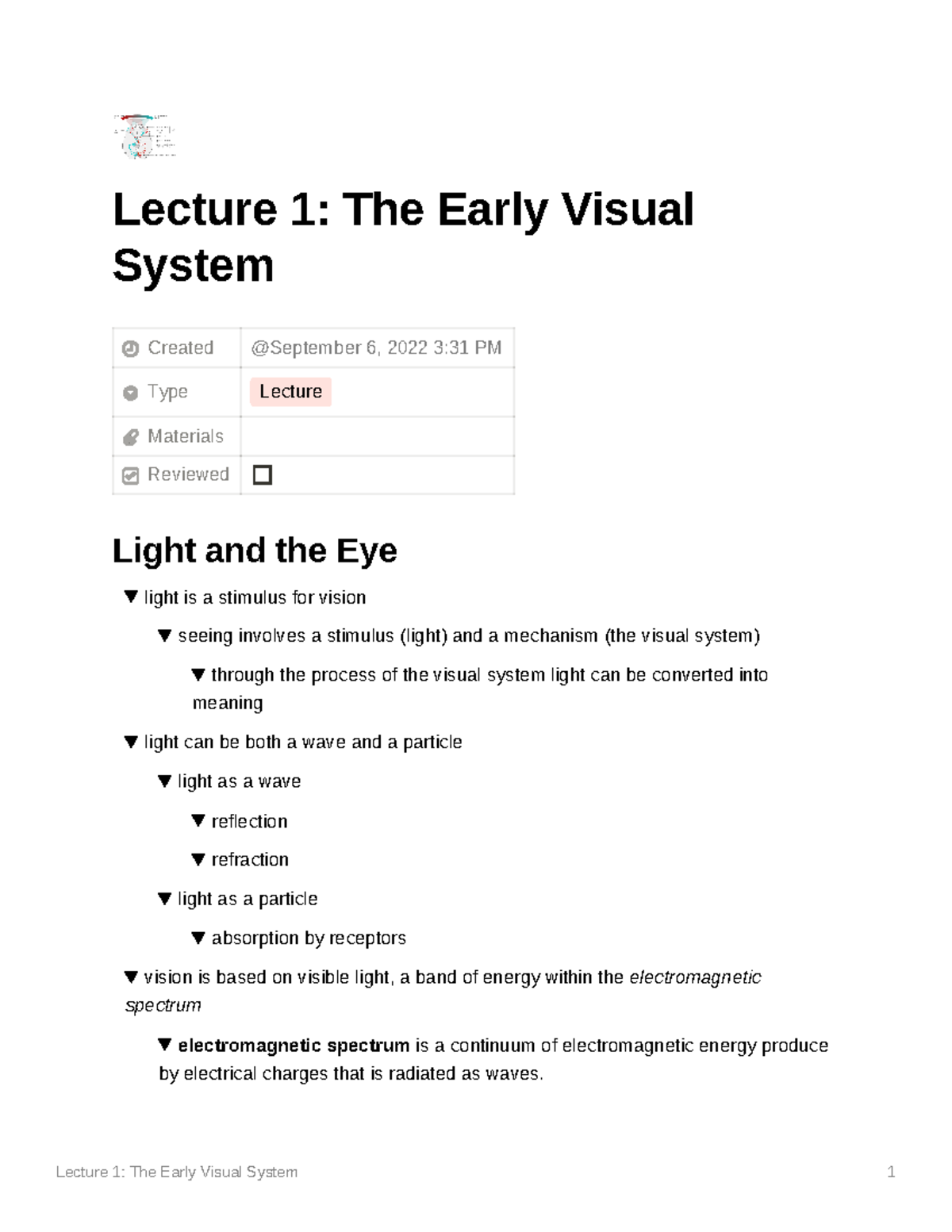 Lecture 1 The Early Visual System Lecture 1 The Early Visual System Created Type Lecture