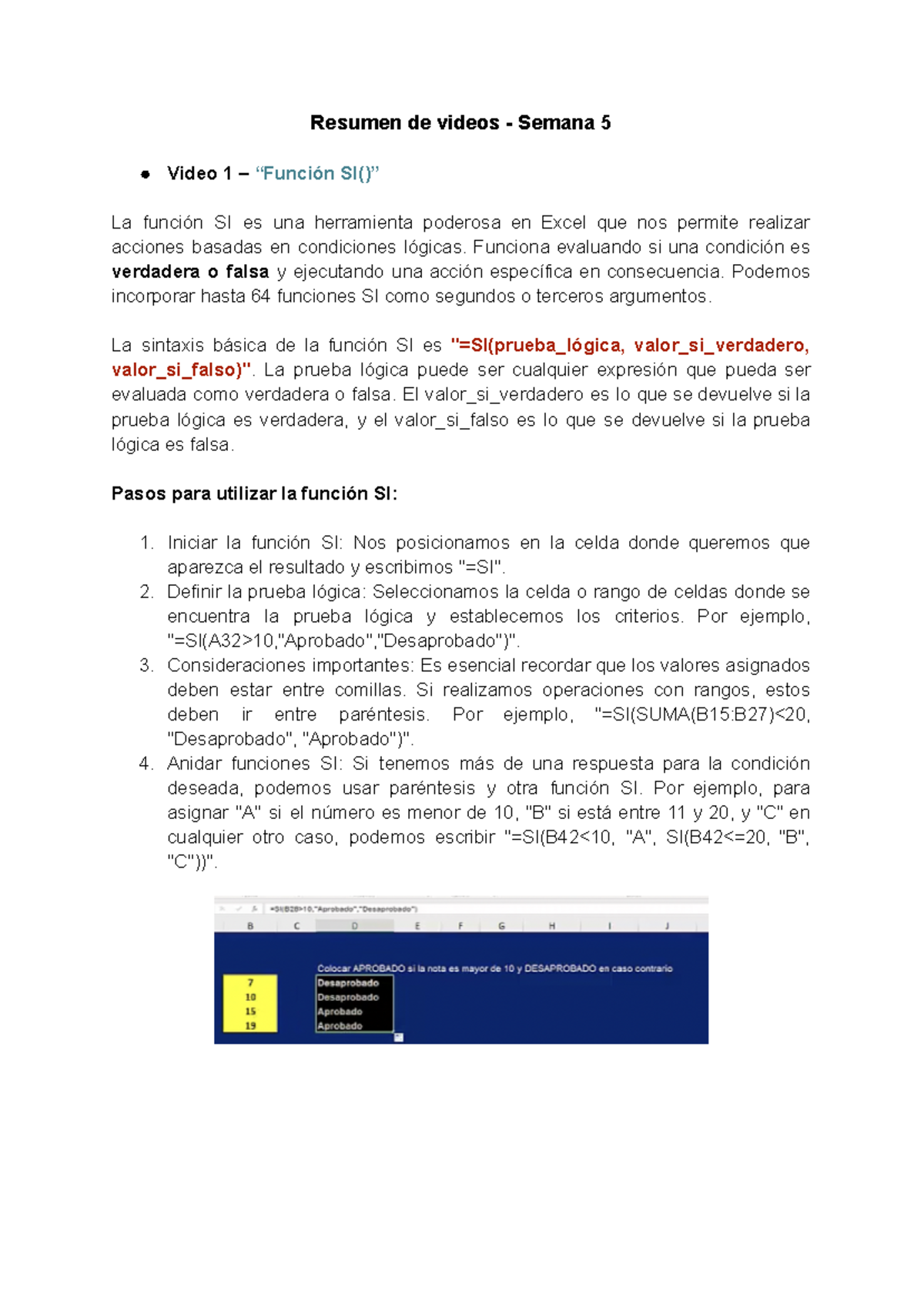 Semana 5 resumen - Resumen de videos - Semana 5 Video 1 – “Función SI ...