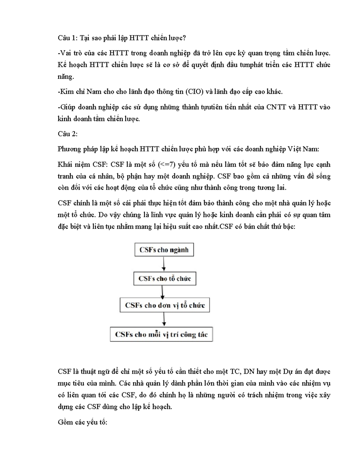 Btap Qtcnltt - Câu 1: Tại sao phải lập HTTT chiến lược? -Vai trò của các HTTT trong doanh nghiệp ...