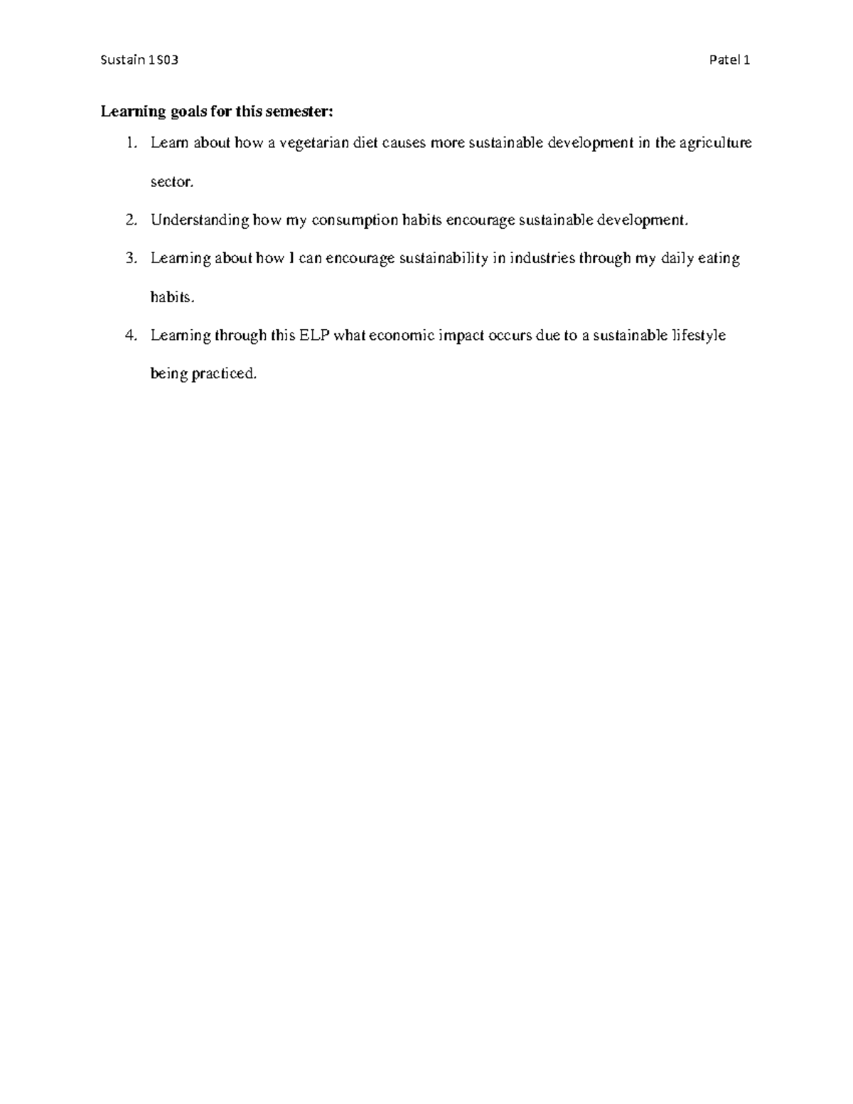 Reflection 1 - Learning goals for this semester: 1. Learn about how a ...