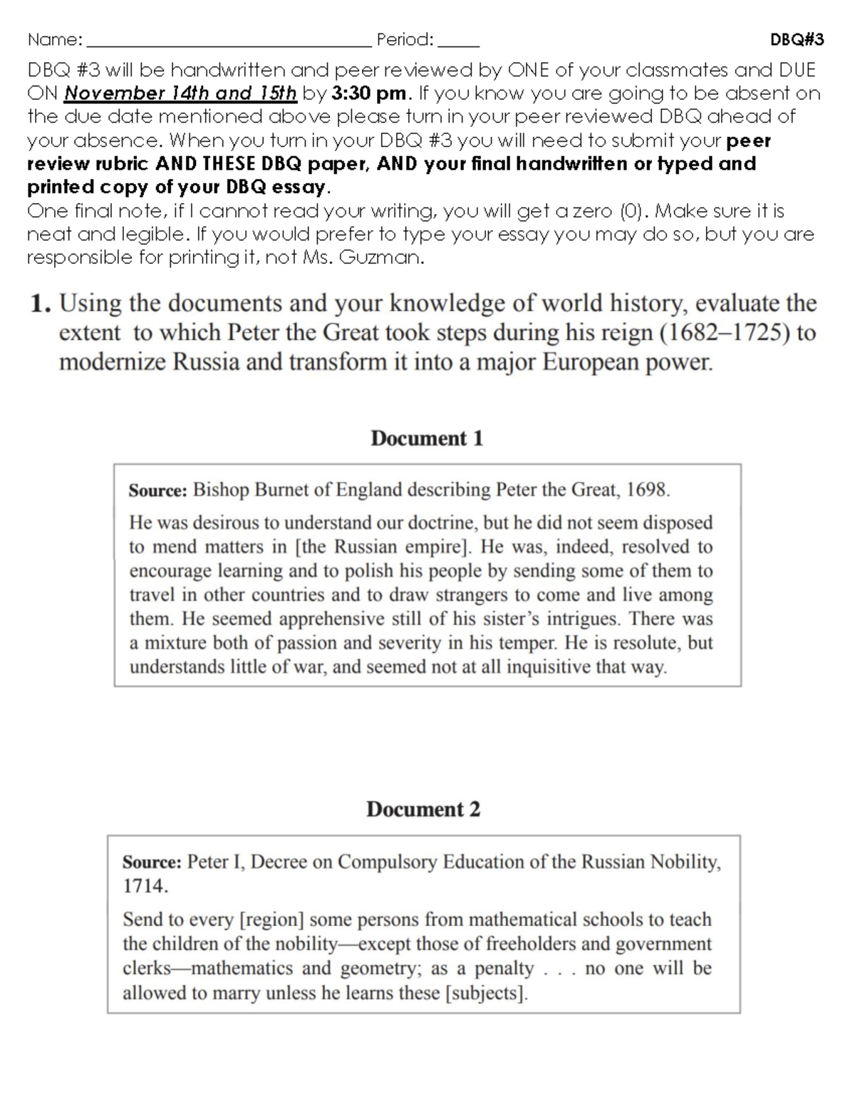 DBQ #3 - This is just the format and like layout, in case you need to ...