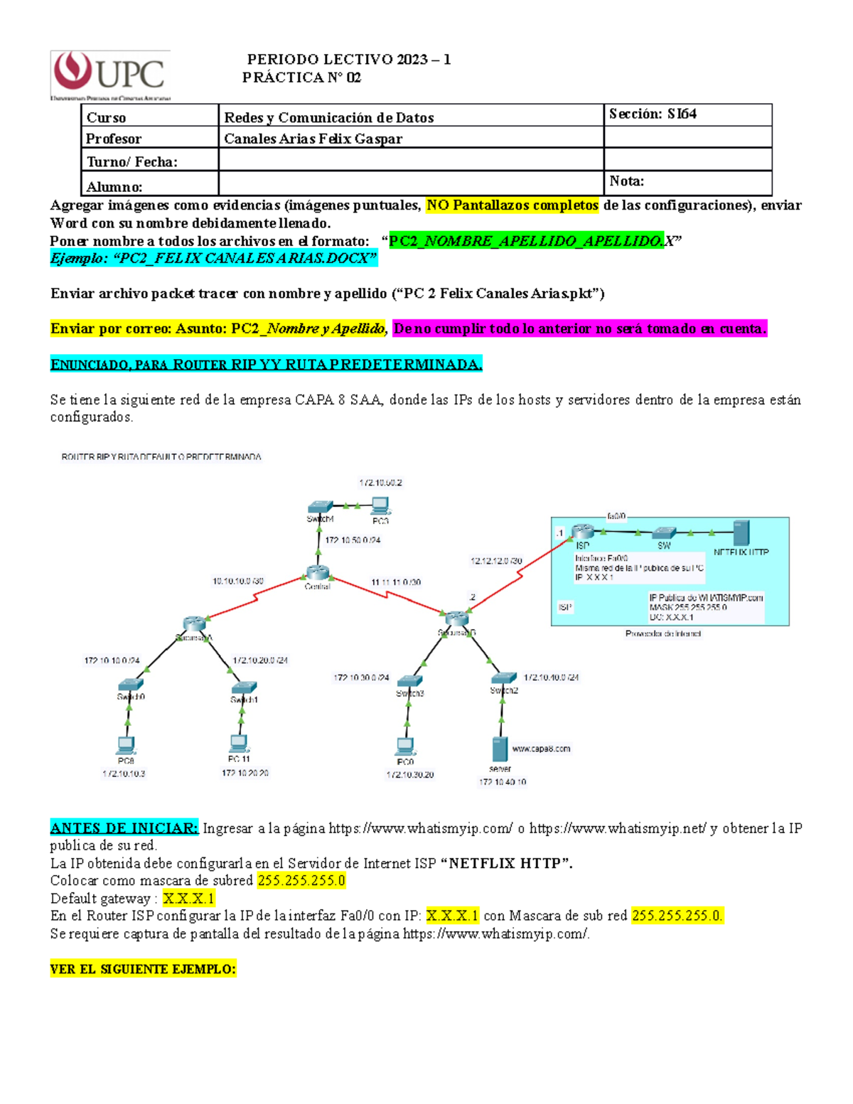 PC 2 DE REDES Y COMUNICACIONES - PERIODO LECTIVO 2023 – 1 PRÁCTICA Nº 02 Agregar imágenes como ...