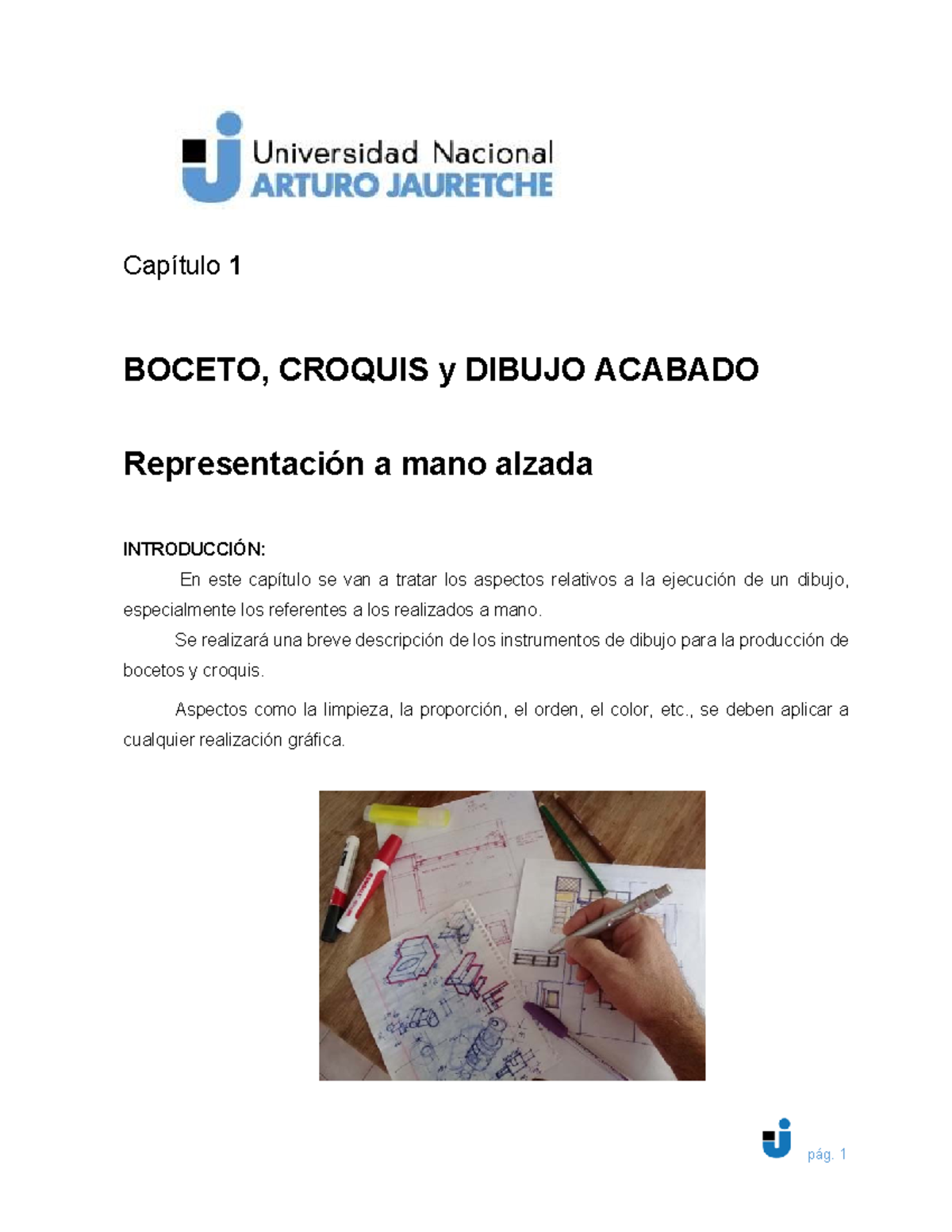 01 Boceto Croquis y Dibujo acabado - Capítulo 1 BOCETO, CROQUIS y DIBUJO ACABADO Representación ...