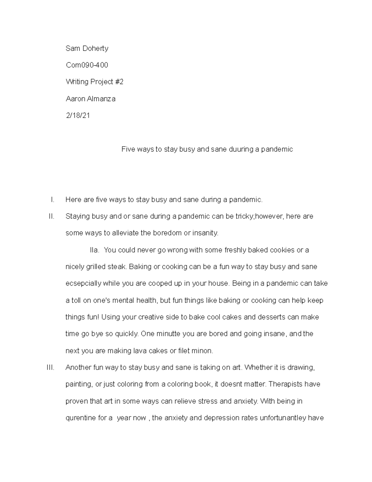 Writing project 2 outline - Sam Doherty Com090- Writing Project # Aaron ...